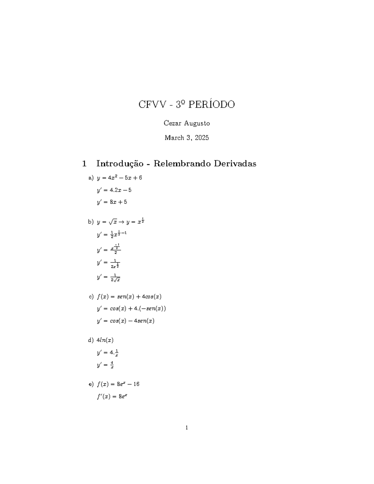 CFVV AULA 1 - TAREFA - CFVV - 3º PER ́IODO Cezar Augusto March 3, 2025 1 Introdu ̧c ̃ao - - Studocu