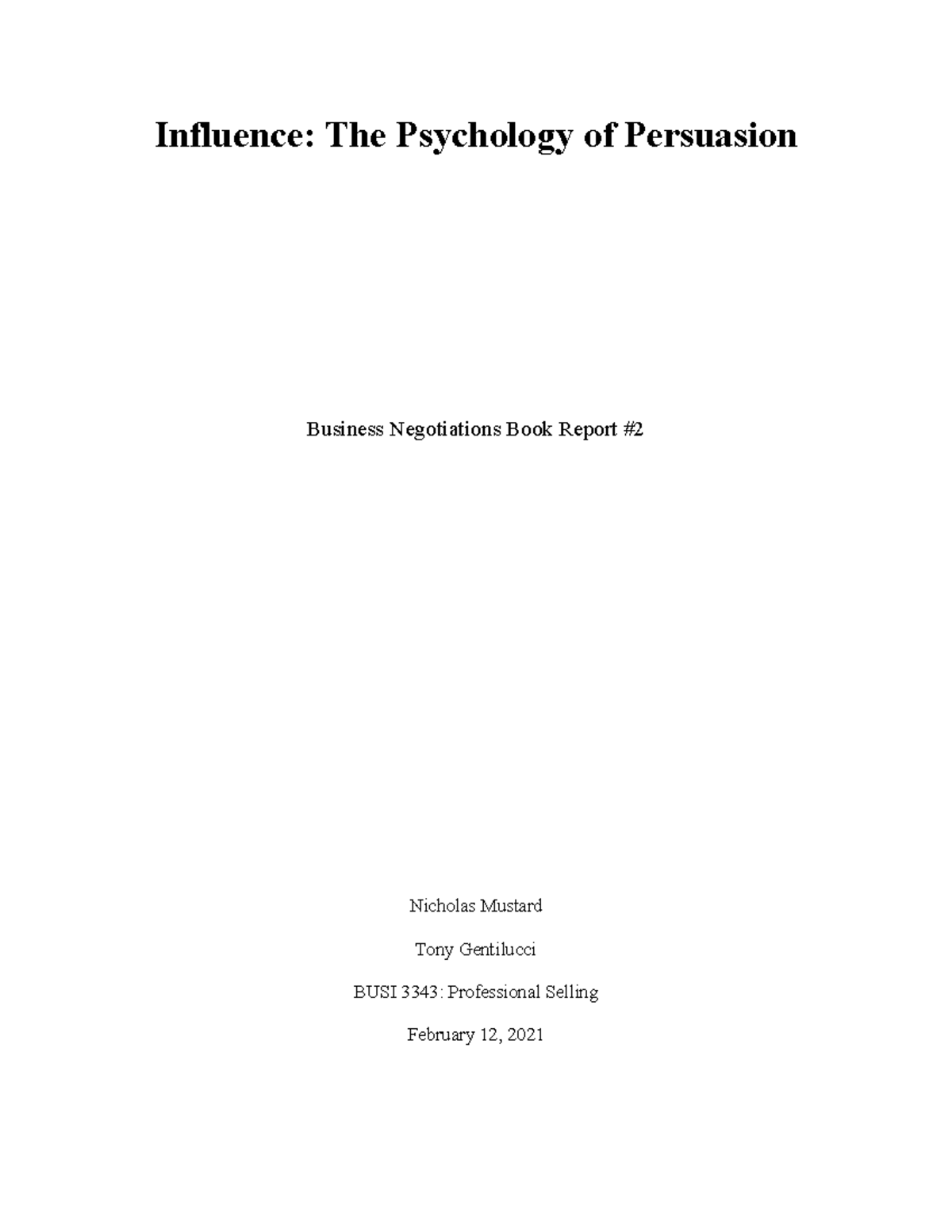 Influence Book Report - Influence: The Psychology of Persuasion ...