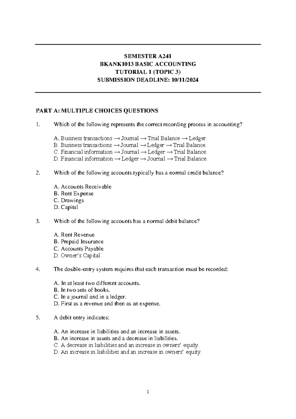 A241 Tutorial 1 Ch 3 Q - 1 SEMESTER A BKANK1013 BASIC ACCOUNTING ...