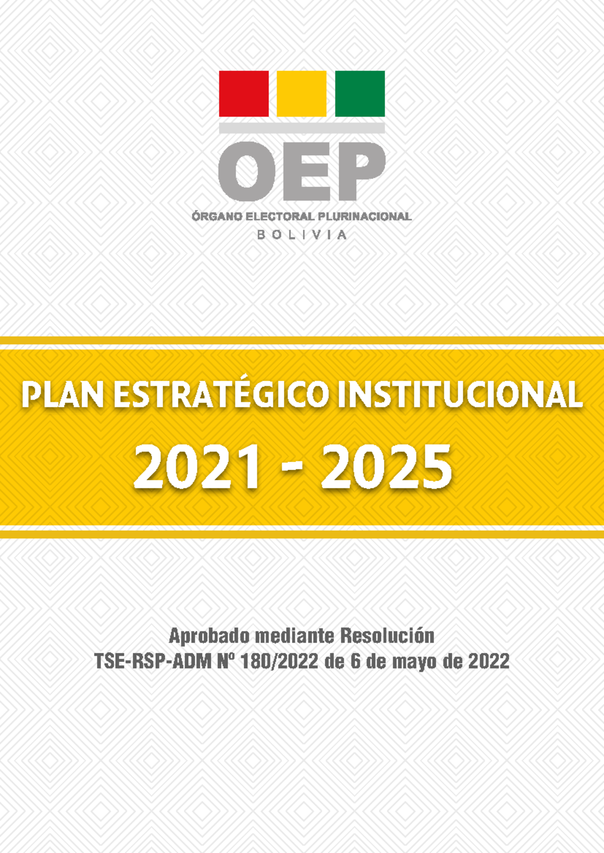 PEI OEP 2021-2025: Plan Estratégico Institucional Aprobado - Studocu
