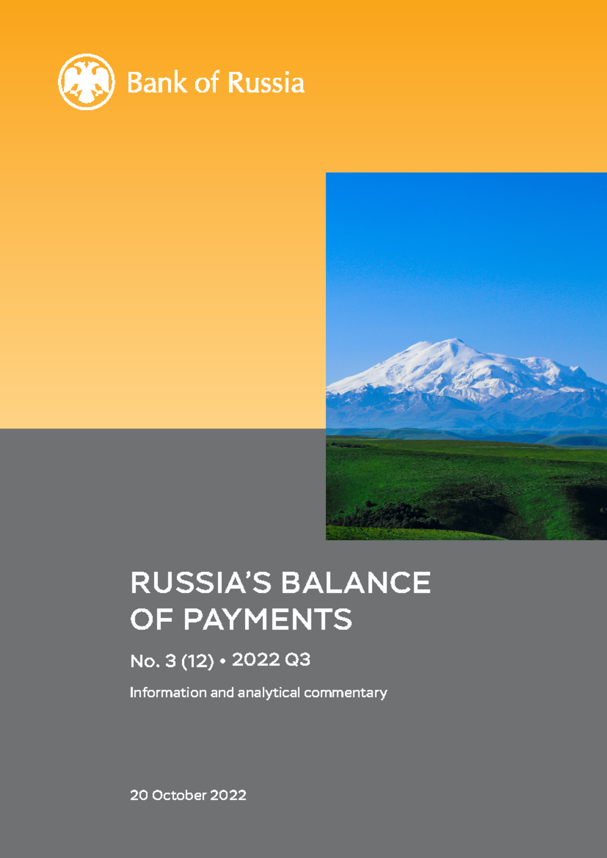 Balance of Payments 2022-3 12 e - 8 RUSSIA’S BALANCE OF PAYMENTS No. 3 ...