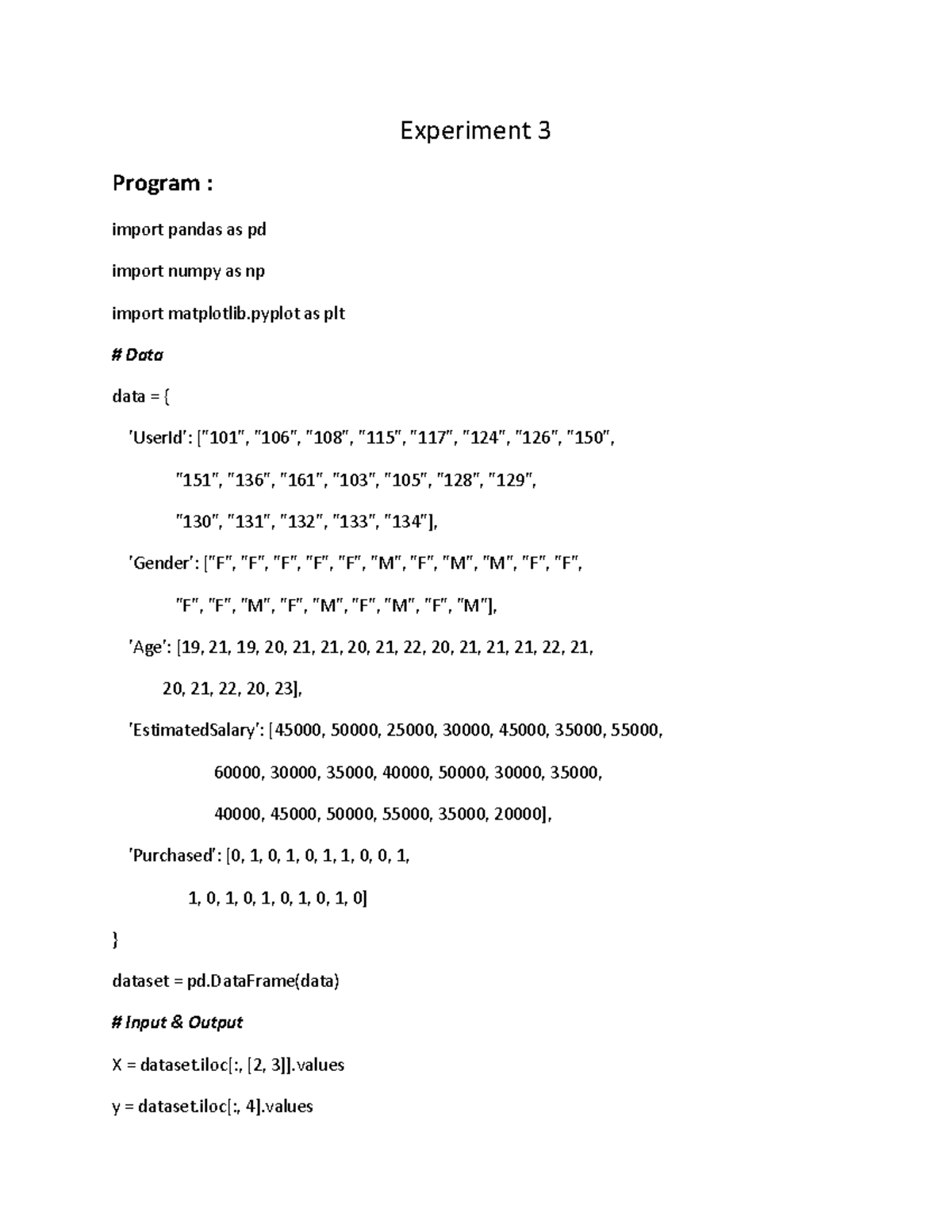 Experiment 3 - ML: Logistic Regression Analysis and Evaluation - Studocu