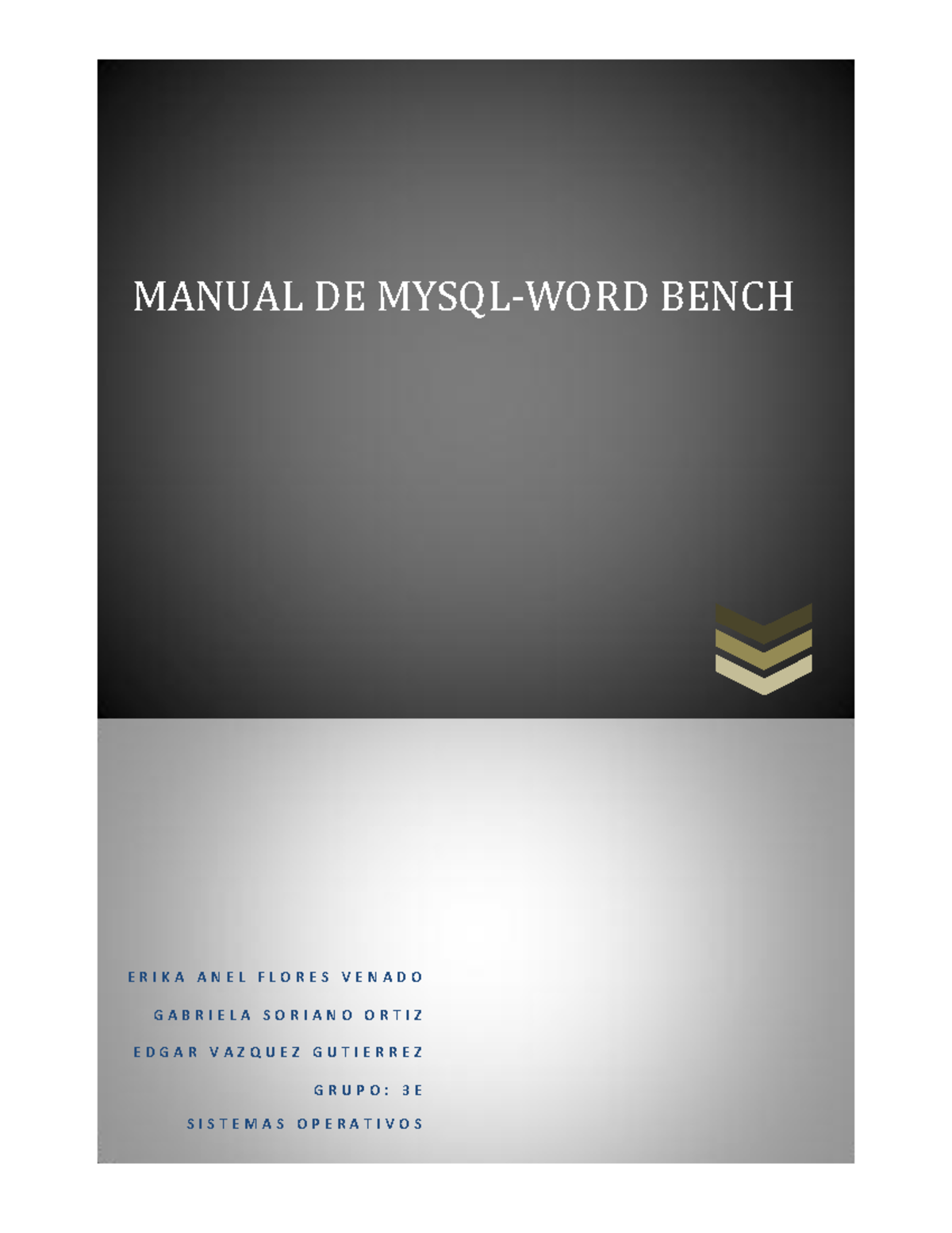 Manual-de-mysql - mysql - MANUAL DE MYSQL-WORD BENCH E R I K A A N E L ...