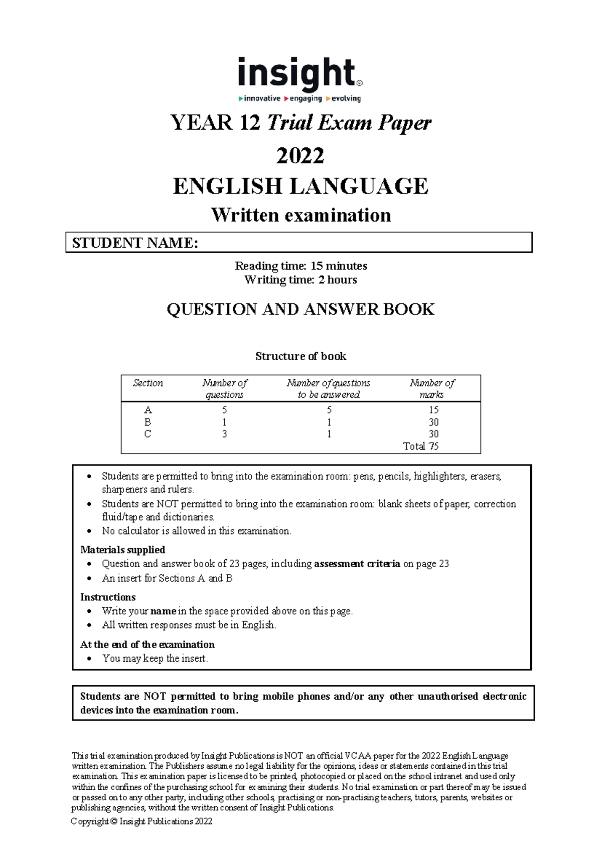 YEAR 12 ENGLISH LANGUAGE Trial Exam Paper 2022 - Insight Publications ...