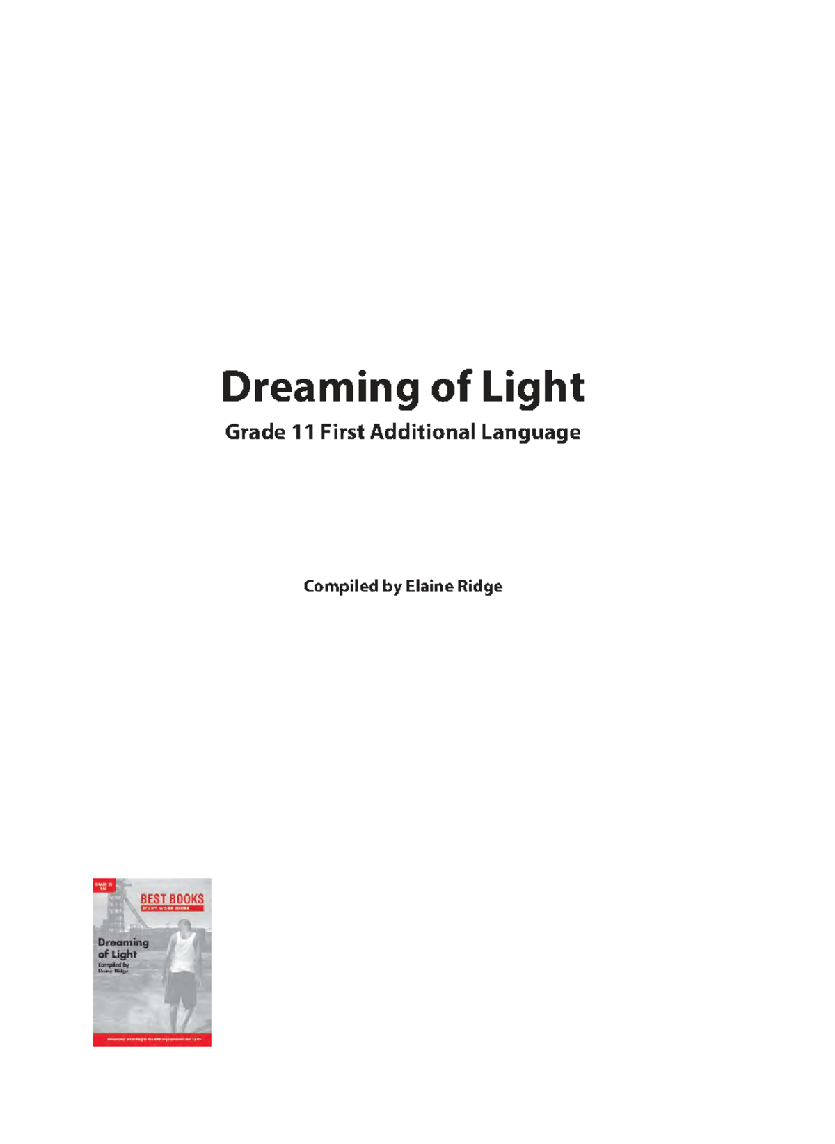 Grade 11 FAL Study Guide: Exploring "Dreaming of Light" Themes ...