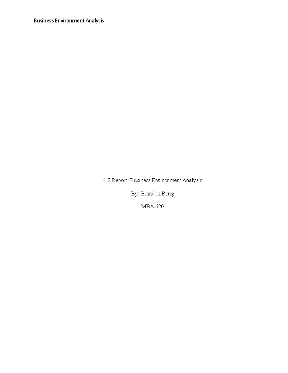 MBA 620 Module 7 Report - Module Seven Report Justin Larue MBA 620 ...