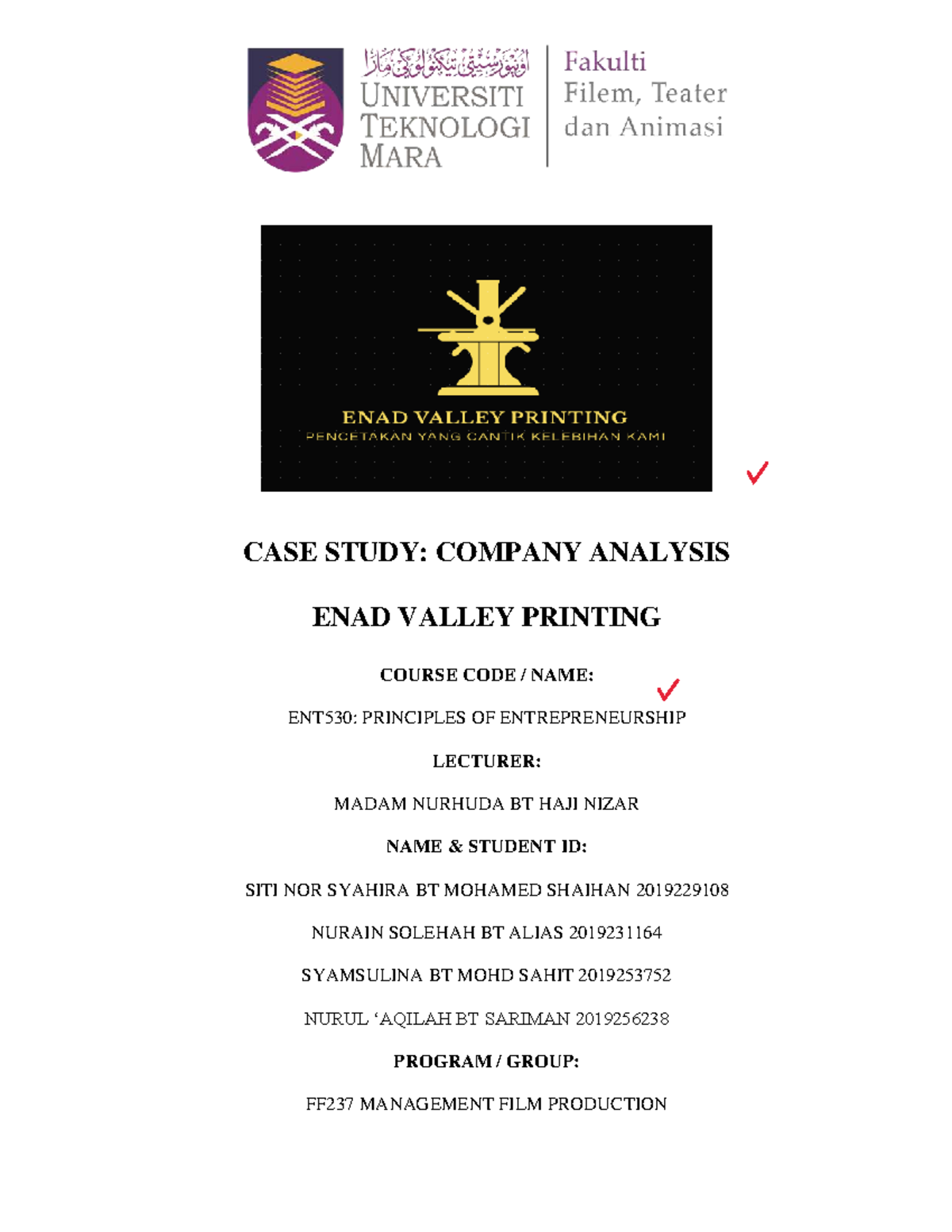 65727 - Case Study Analysis of Enad Valley Printing in ENT530 - Studocu