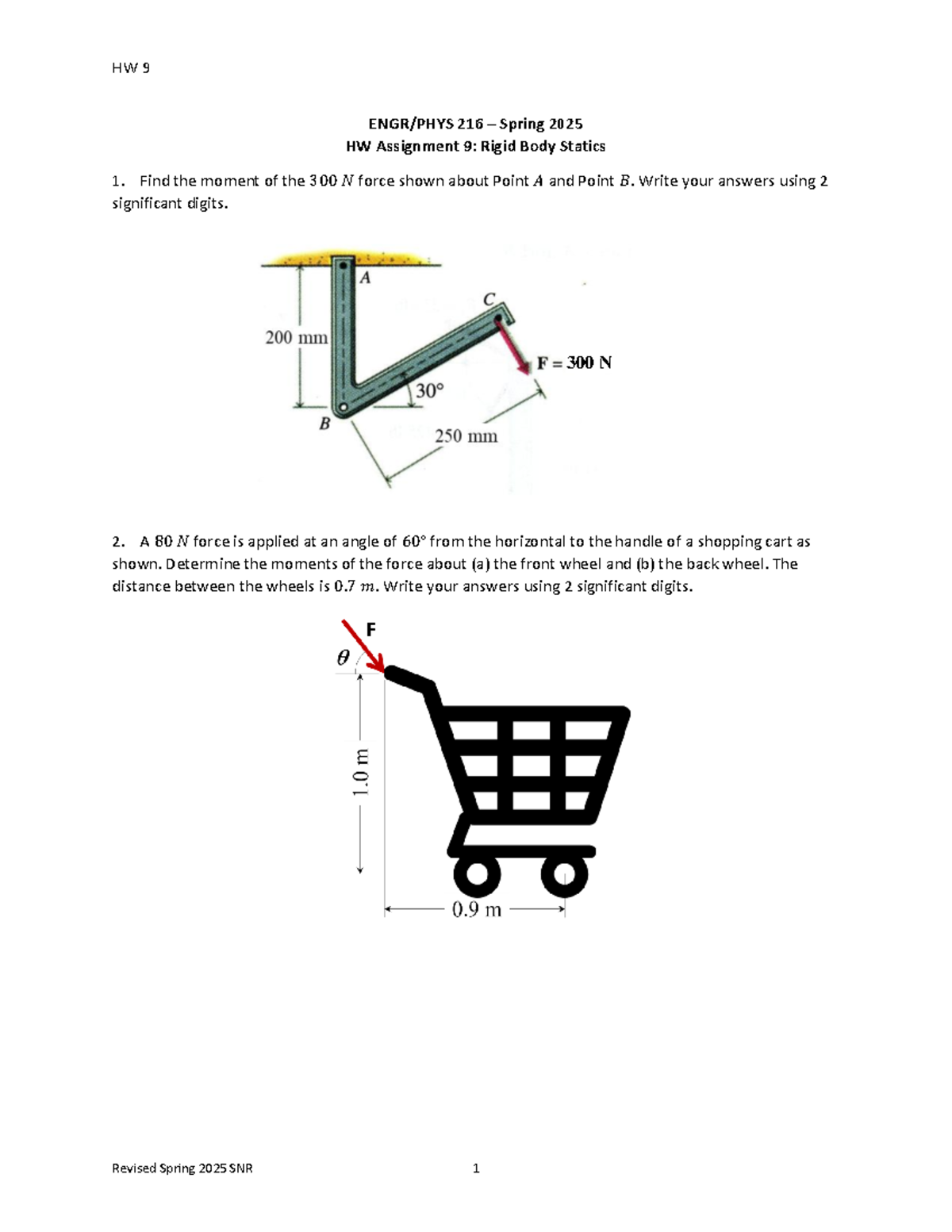 ENGR-PHYS 216 HW9 S25 - Rigid Body Statics Assignment Solutions - Studocu