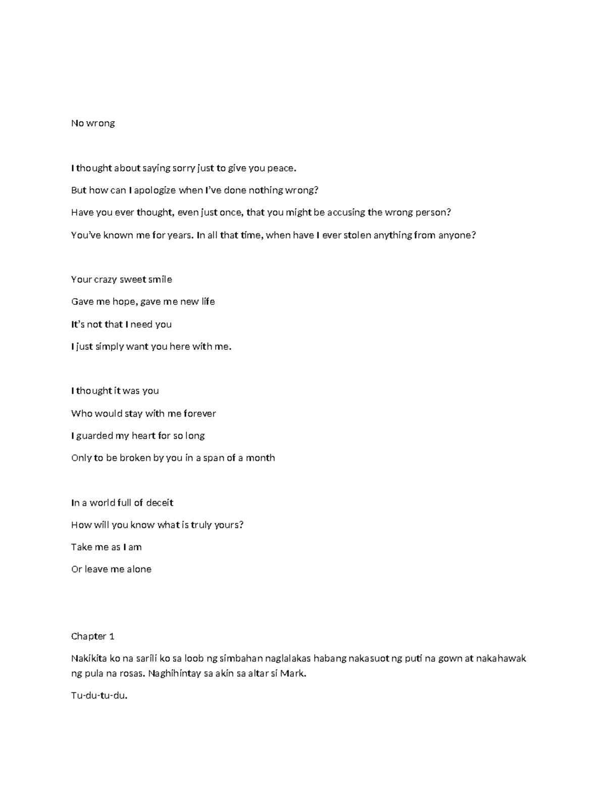 No wrong - Essay/poem - No wrong I thought about saying sorry just to ...