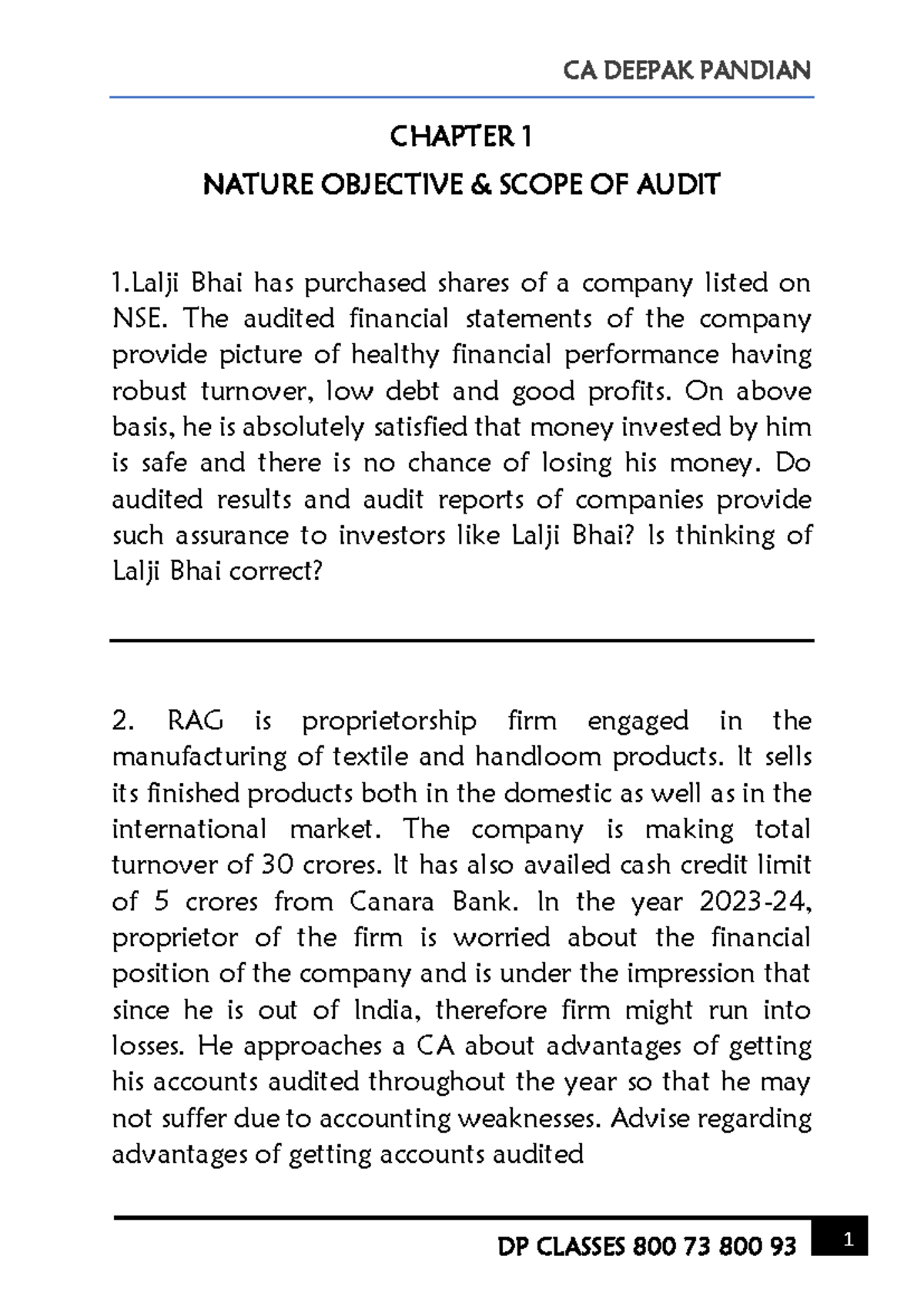 DP classes Audit CH-1 - 1 CHAPTER 1 NATURE OBJECTIVE & SCOPE OF AUDIT 1 Bhai has purchased - Studocu