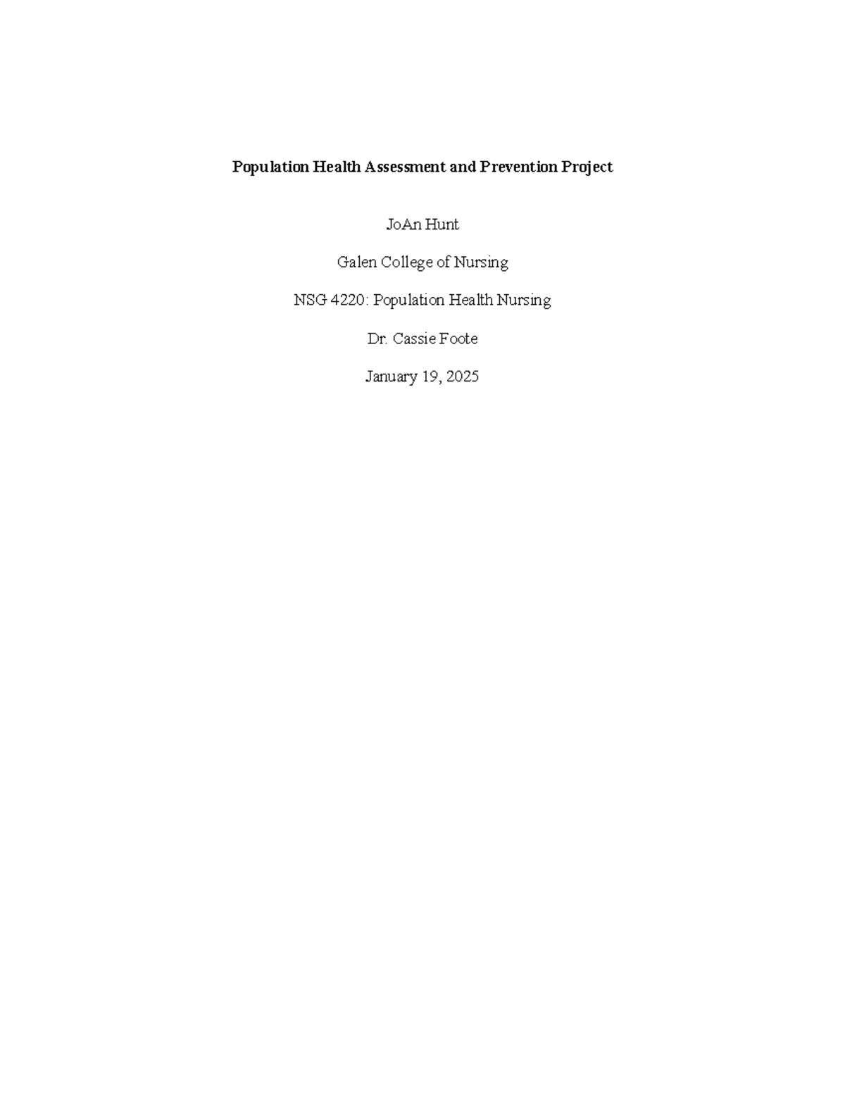 NSG 4220-Population Health Assessment Project: Windshield Survey Part I ...
