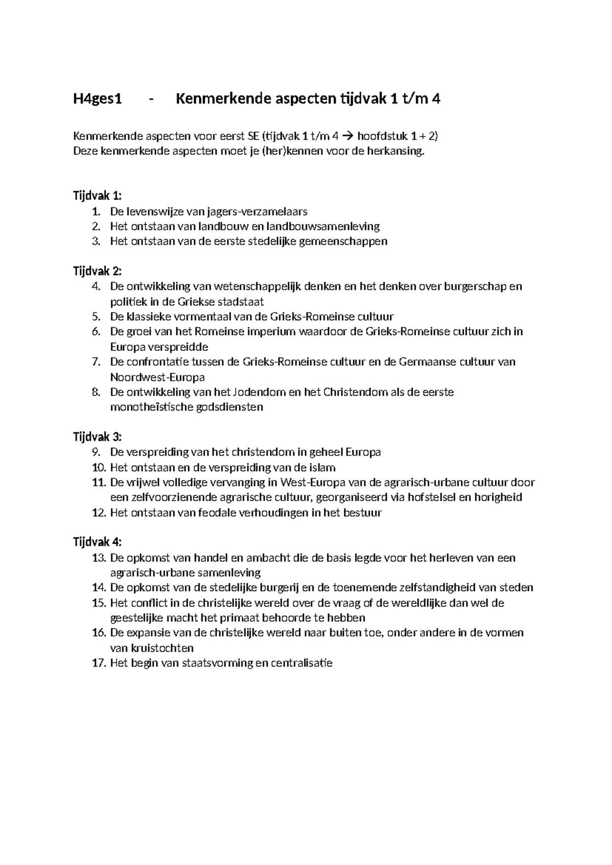 Kenmerkende Aspecten SE H4ges1: Tijdvak 1 t/m 4 Samengevat - Studeersnel