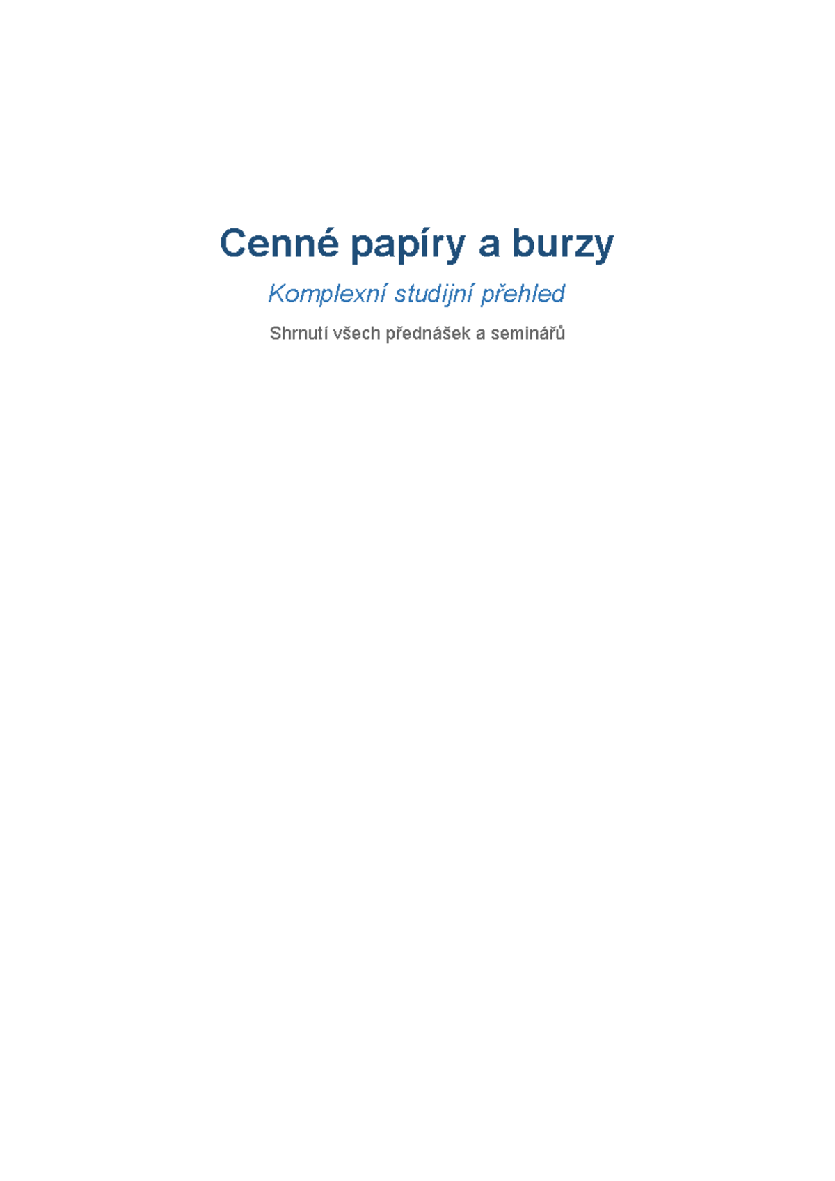 Cenné papíry a burzy: Komplexní studijní příručka k financím - Studocu