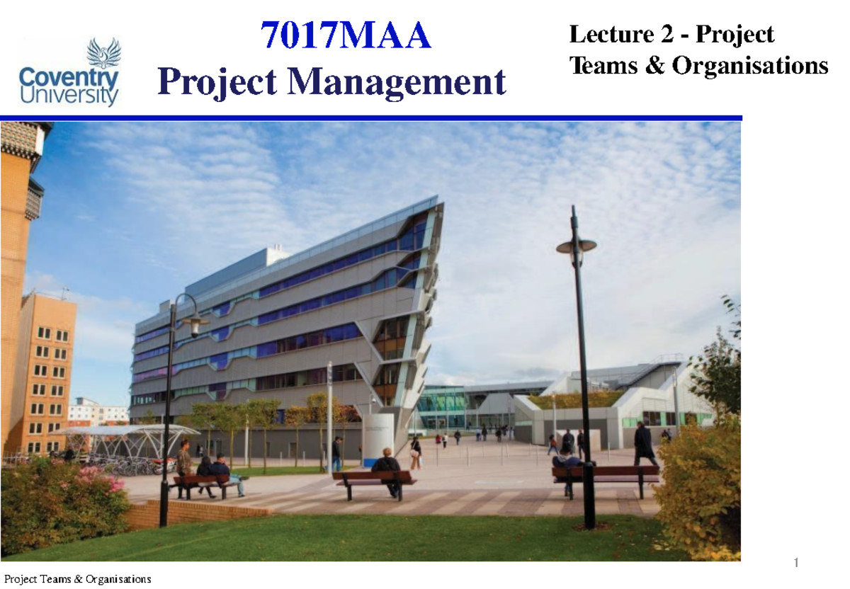 7017MAA Lecture 2: Project Teams & Organisations - Studocu