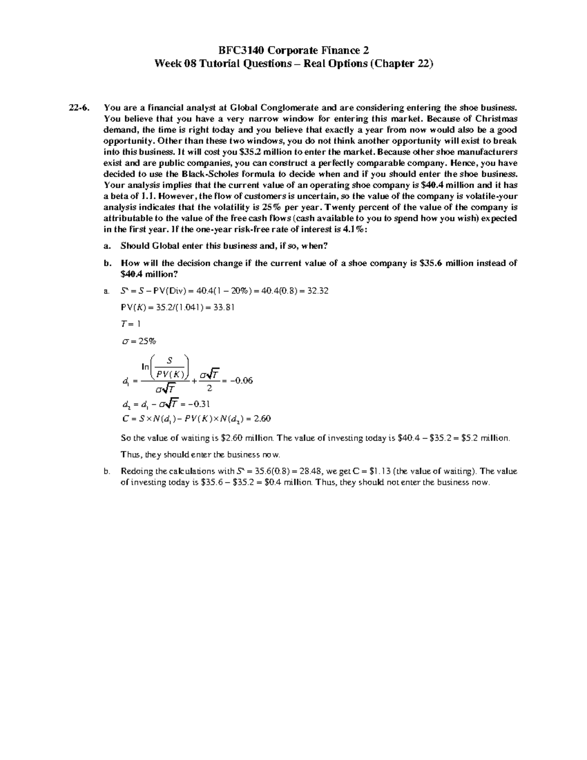 BFC3140 Week 08 Tutorial - Real Options Analysis (Chapter 22) - Studocu