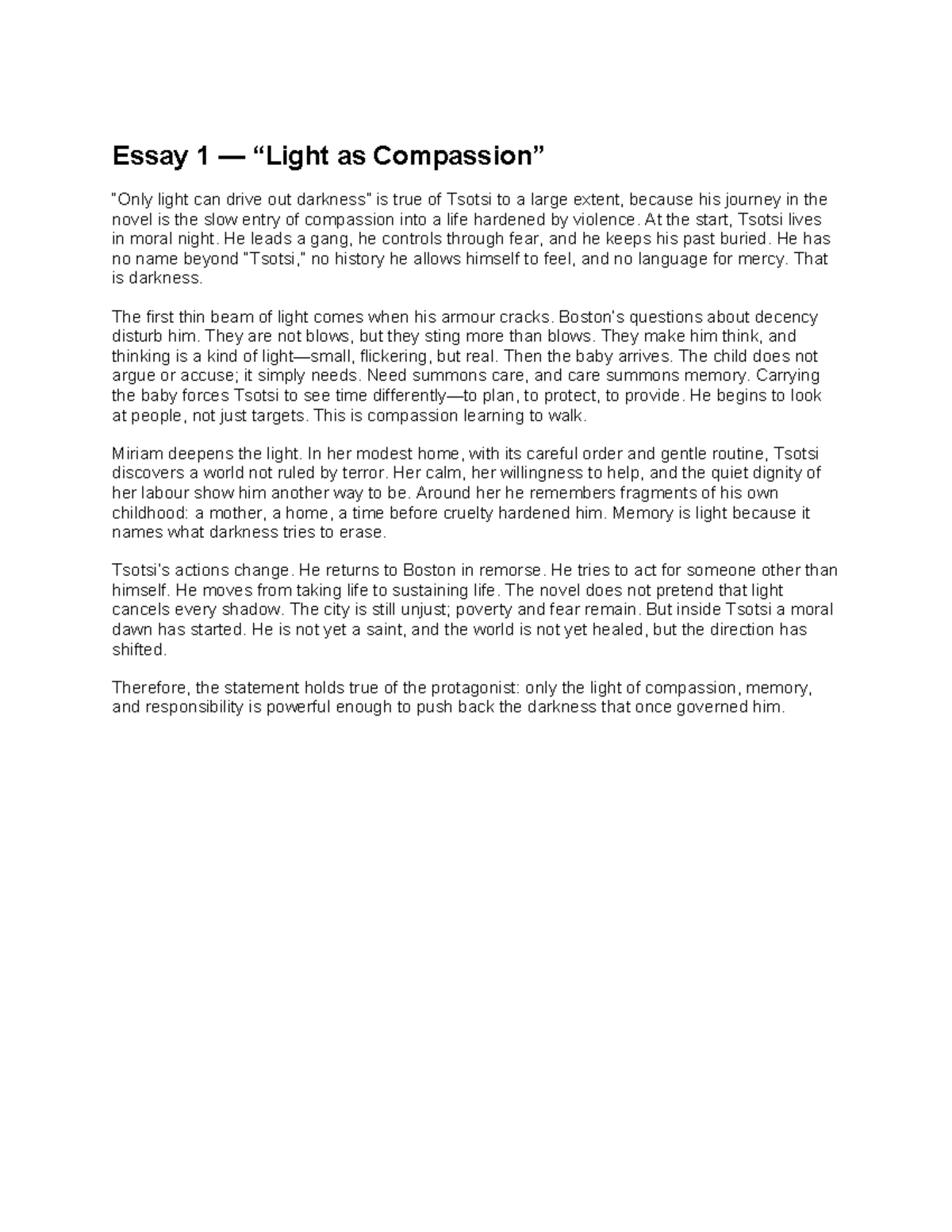 ENG 101: Essay 1 - The Light of Compassion in Tsotsi's Journey - Studocu