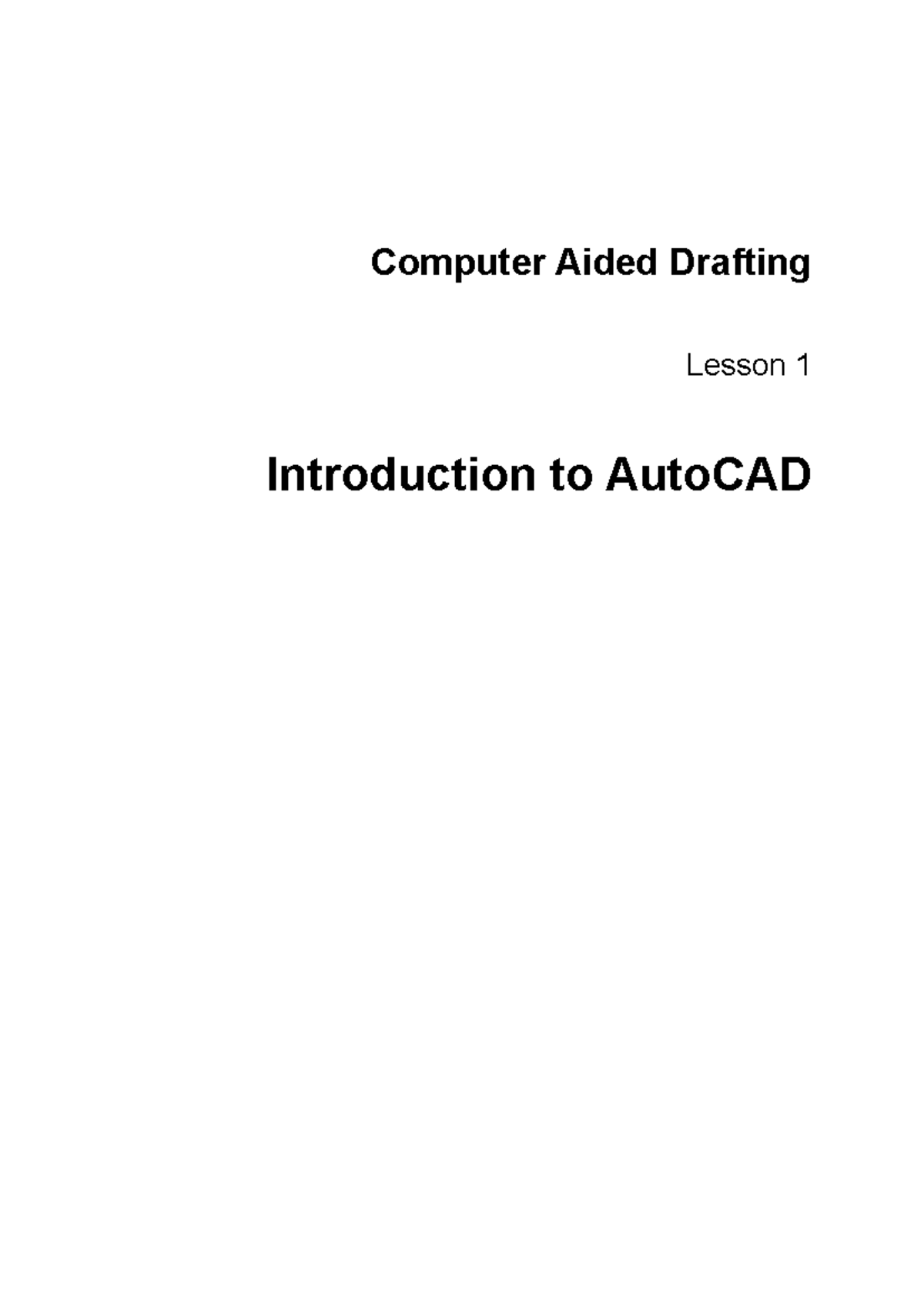 03-Lesson-1 - notes - Computer Aided Drafting Lesson 1 Introduction to ...