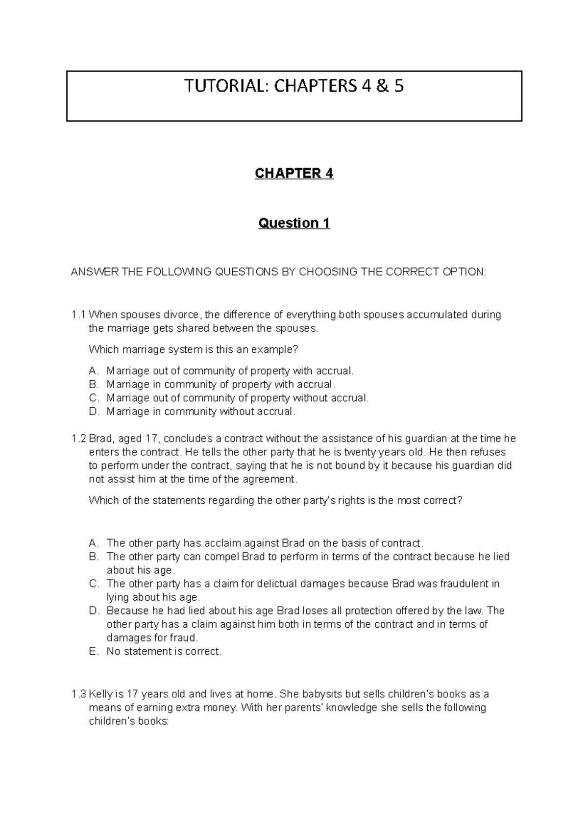 Tutorial 2 - TUTORIAL: CHAPTERS 4 & 5 CHAPTER 4 Question 1 ANSWER THE ...