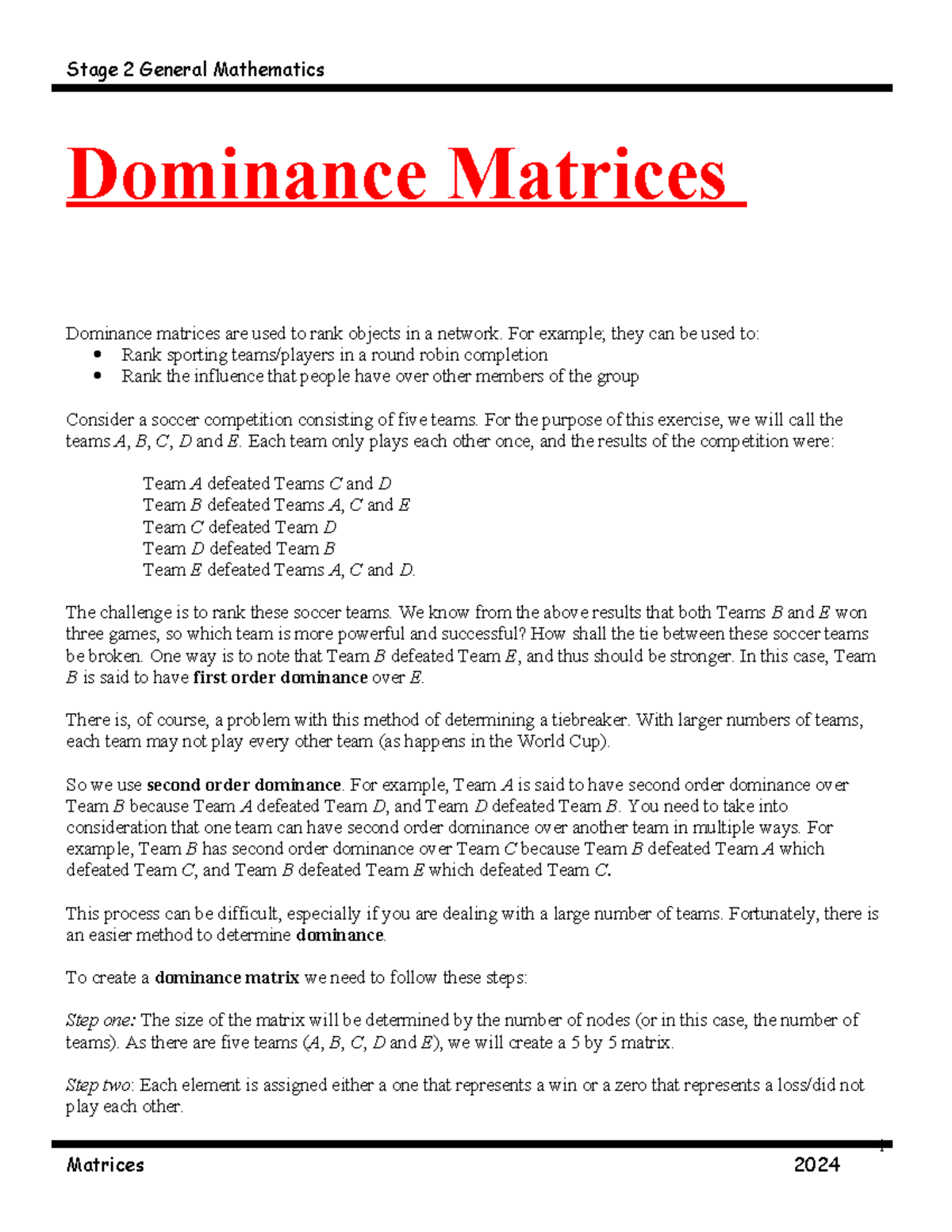 Dominance Matrices: Ranking Teams Using First and Second Order Methods ...
