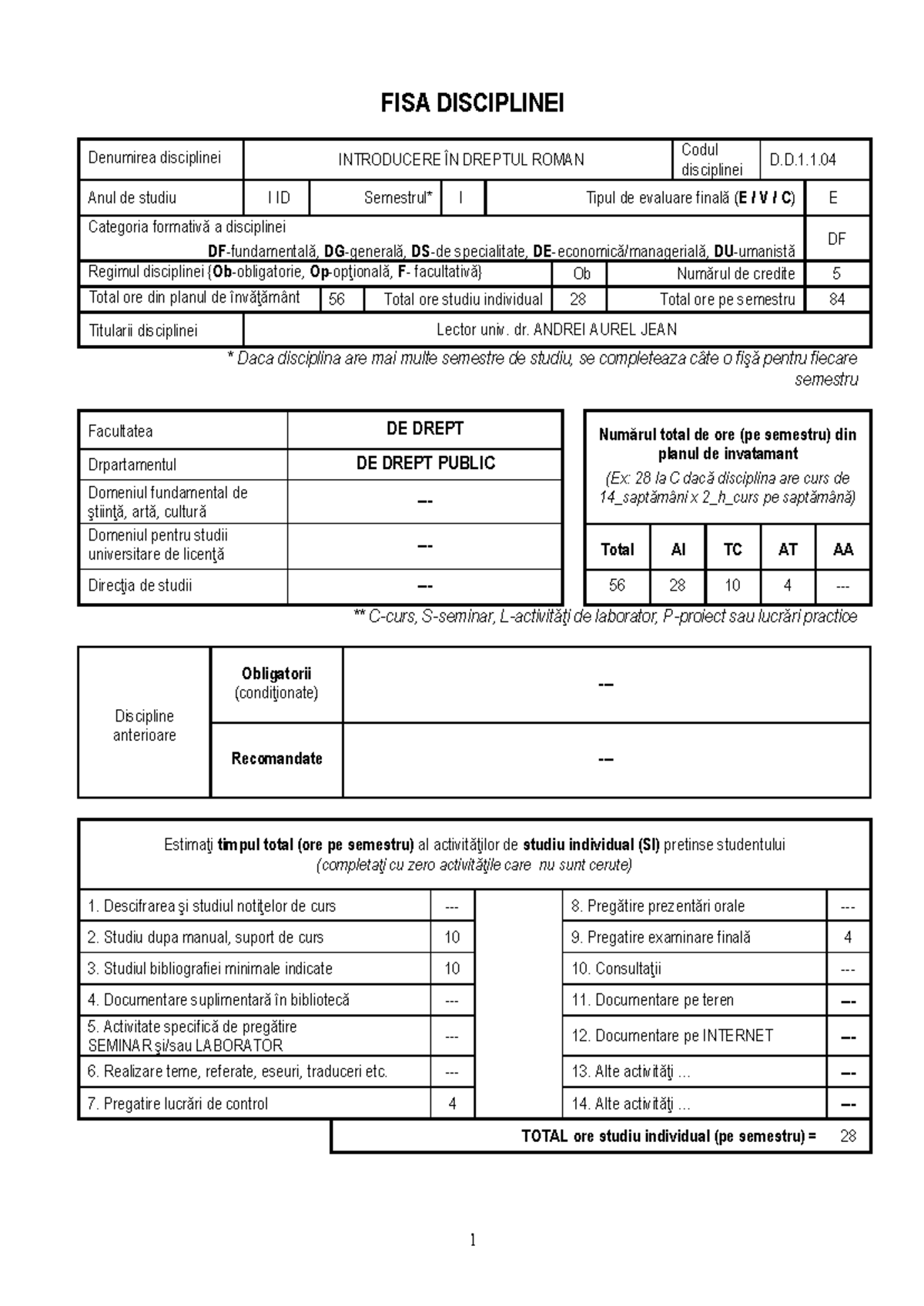 Introd Dr Roman-24 - Materiale - FISA DISCIPLINEI Denumirea disciplinei ...