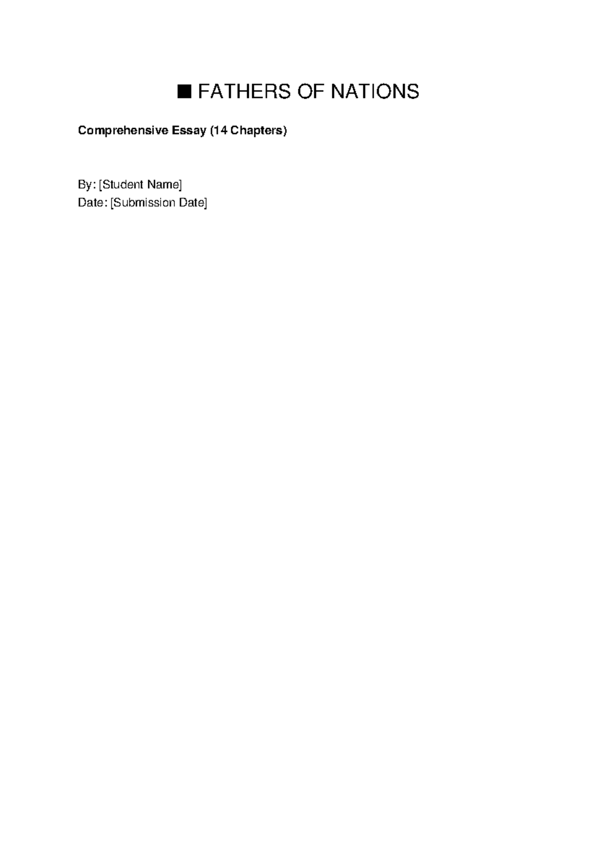 FATHERS OF NATIONS: Comprehensive Essay on 14 Leaders - Studocu