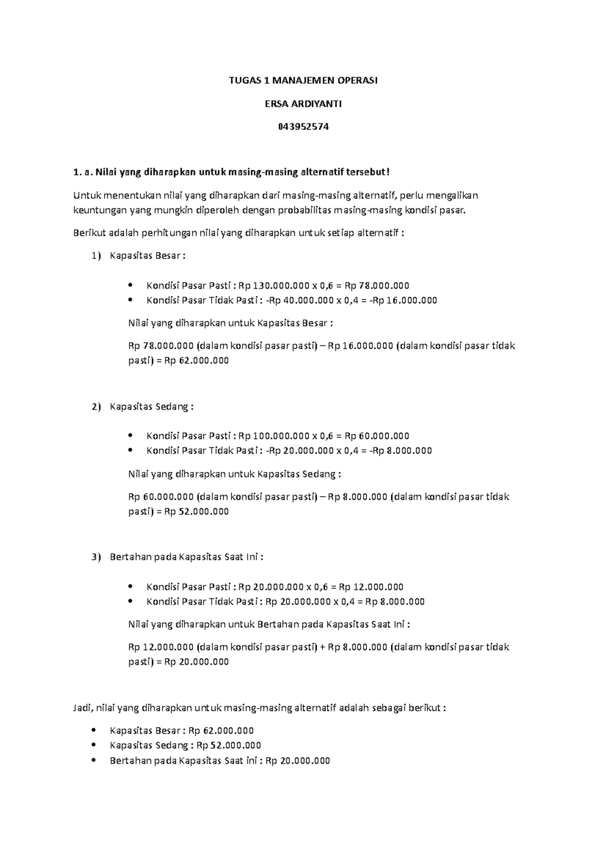 Tugas 1: Analisis Nilai dan EMV dalam Manajemen Operasi EKMA4215 - Studocu