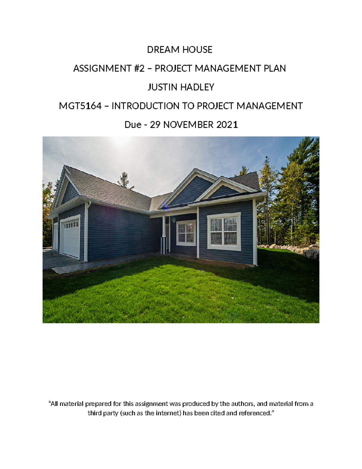 MGT5164 Project Management Plan for Justin Hadley's Dream House - Studocu