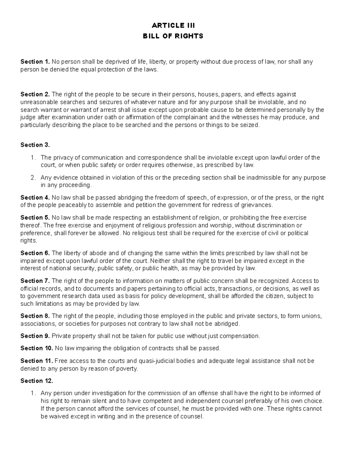 BILL OF Rights - ARTICLE III BILL OF RIGHTS Section 1. No person shall be deprived of life ...