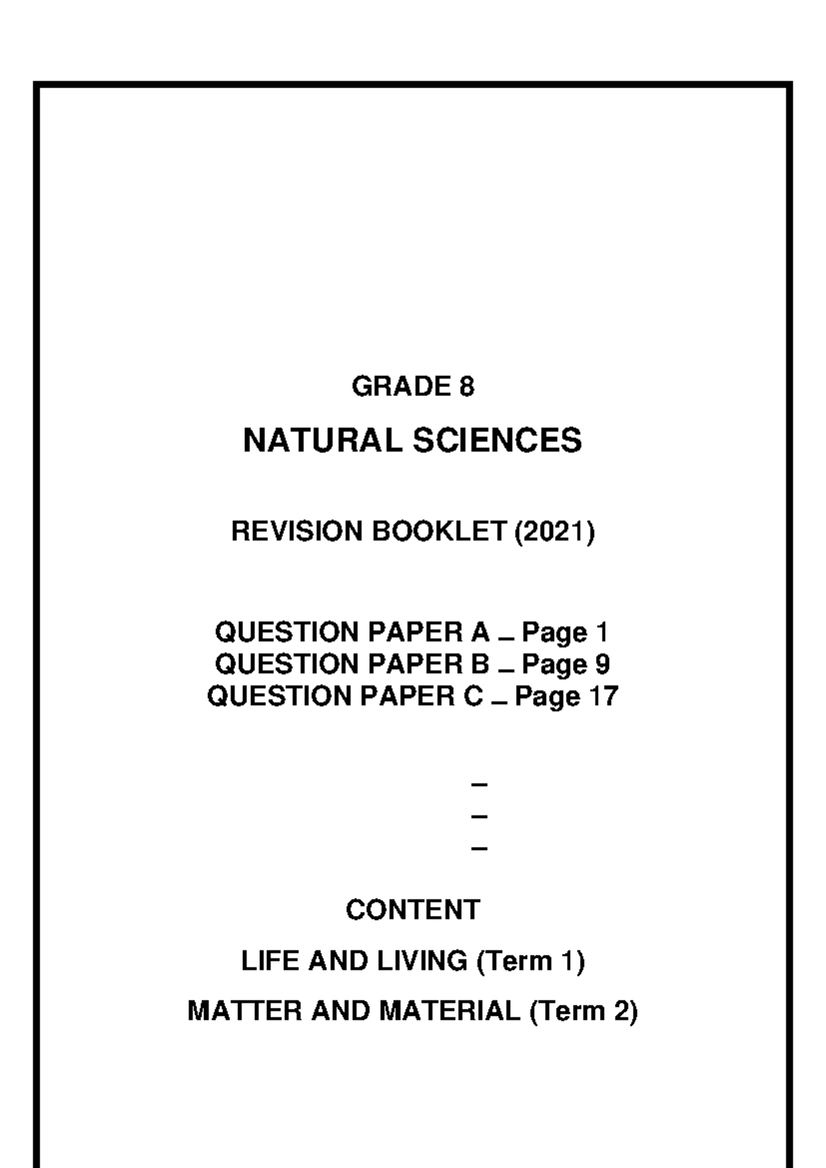 Nsg8 Natural Sciences Grade 8 Revision Booklet & Question Papers 2021 ...
