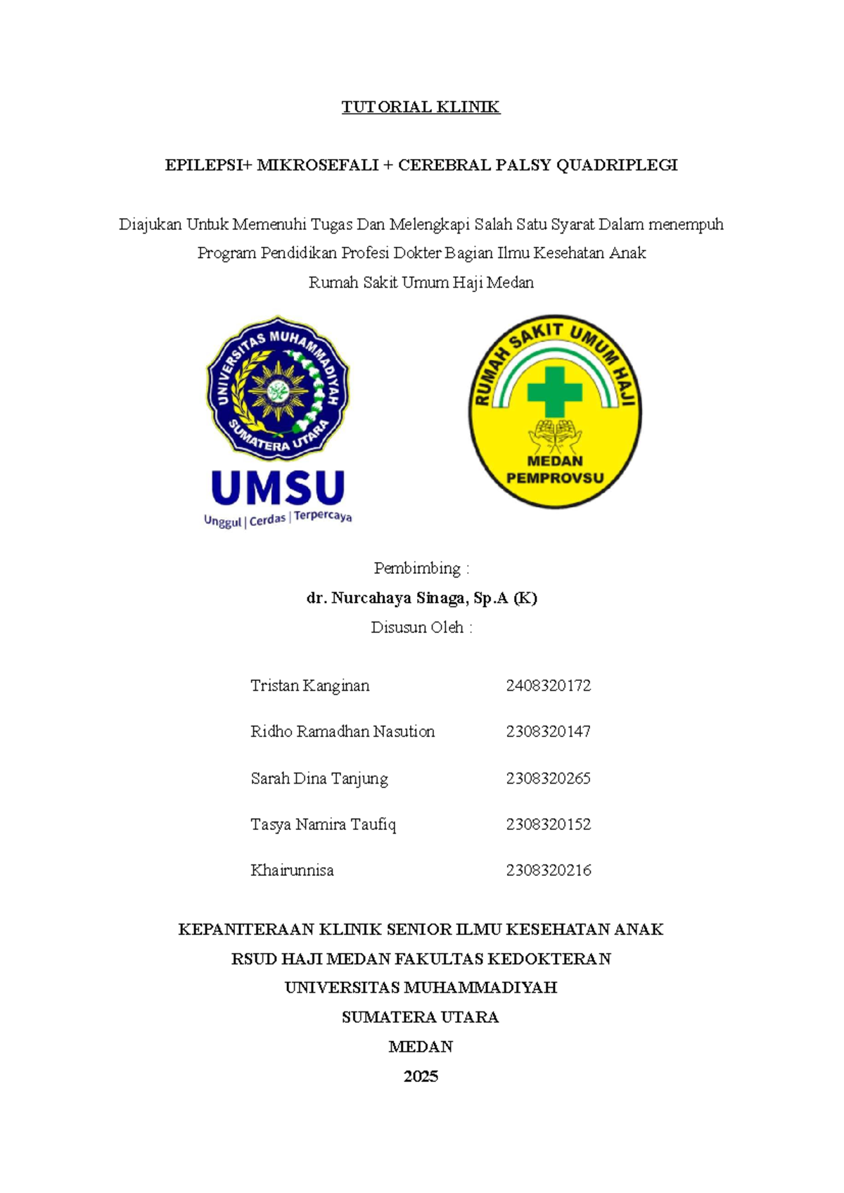 Tutorial Klinik: Mikrosefali, Cerebral Palsy, dan Epilepsi ...