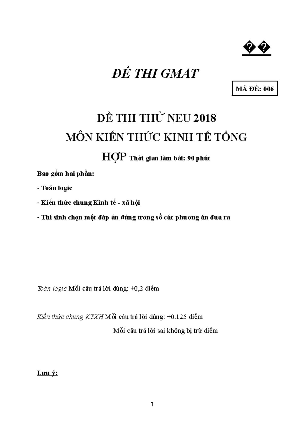 ĐỀ THI THỬ GMAT MÃ ĐỀ: 006 - KIẾN THỨC KINH TẾ TỔNG HỢP 2018 - Studocu
