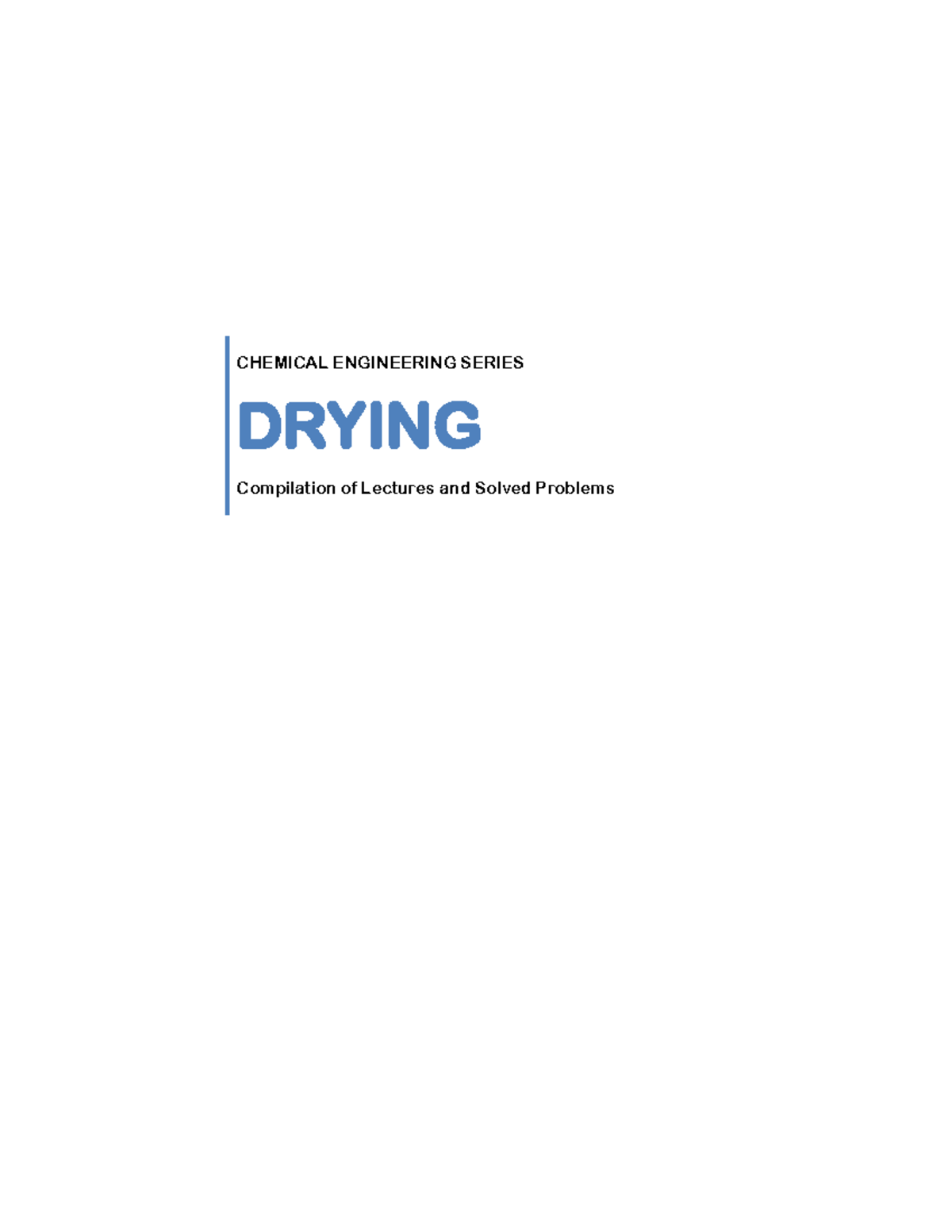 Drying Process: Compilation of Lectures and Solved Problems (ENG-301 ...