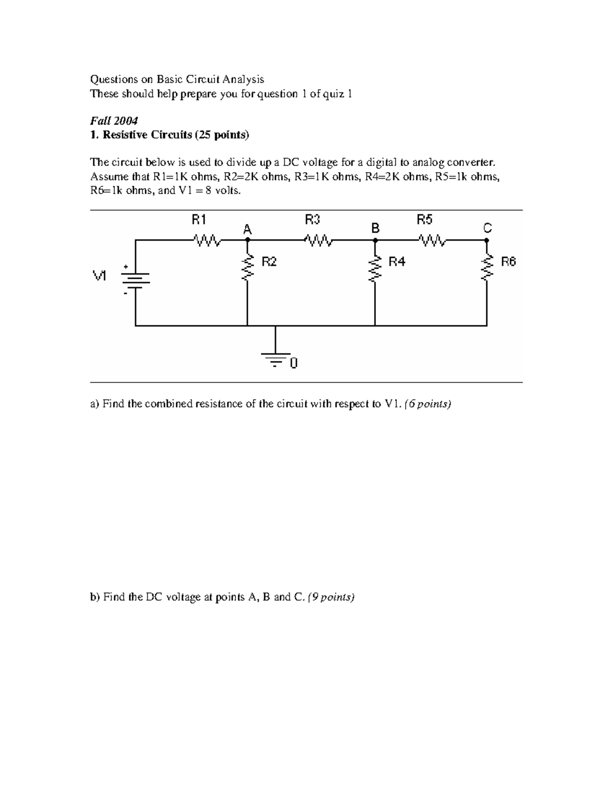 Circuit Analysis - Questions on Basic Circuit Analysis These should ...