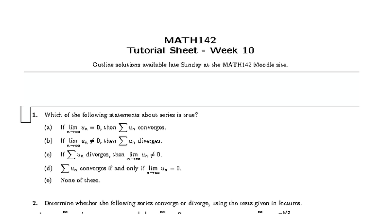MATH142 Tutorial Sheet Week 10: Series Convergence & Divergence - Studocu