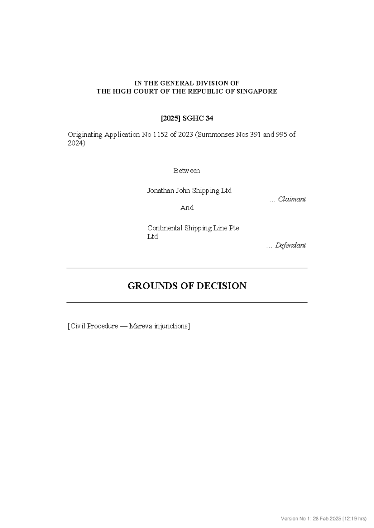 Jonathan John Shipping Ltd v Continental Shipping Line Pte Ltd SGHC 34 ...