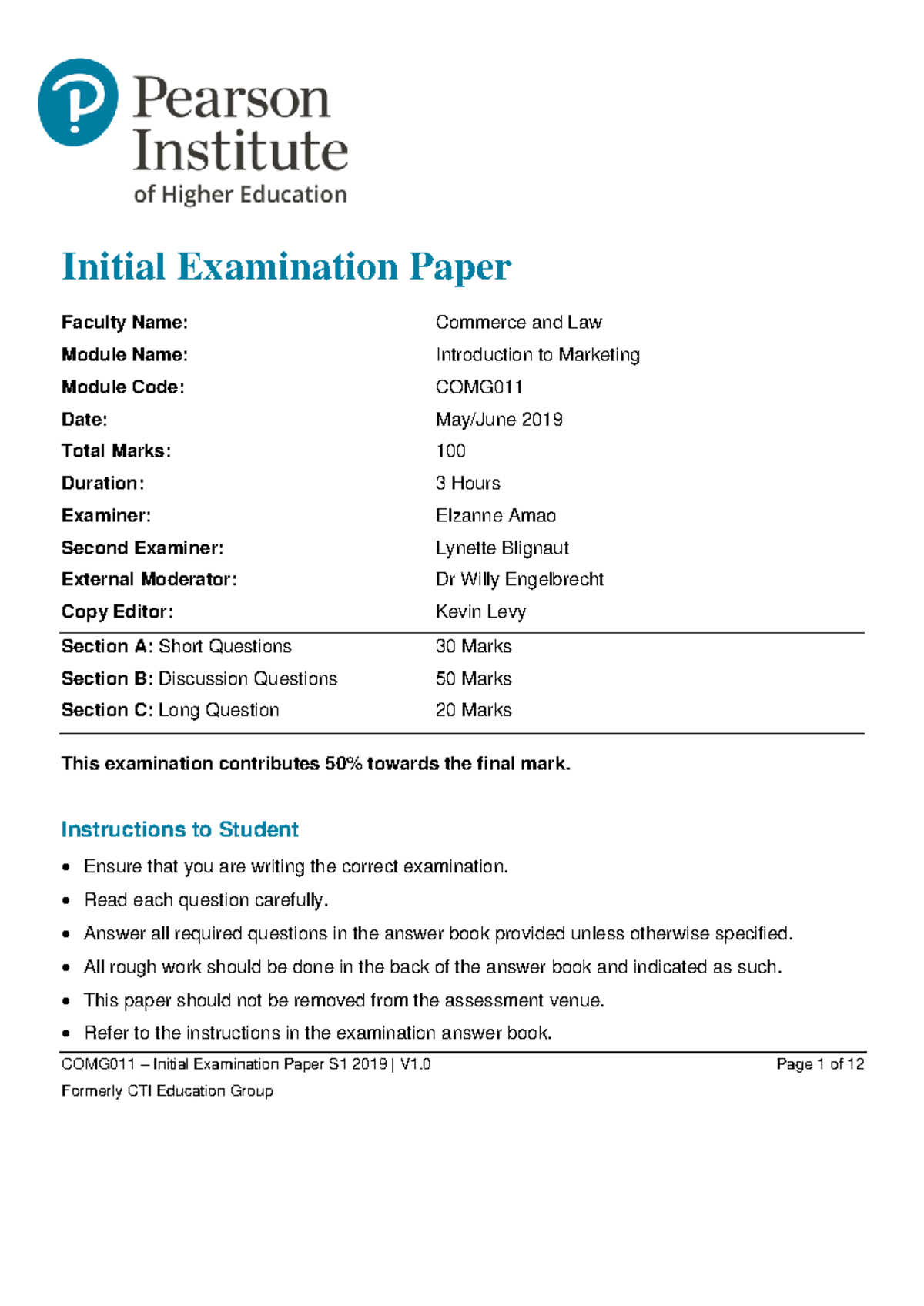 COMG011 – Initial Examination Paper S1 2019: Marketing Insights and ...