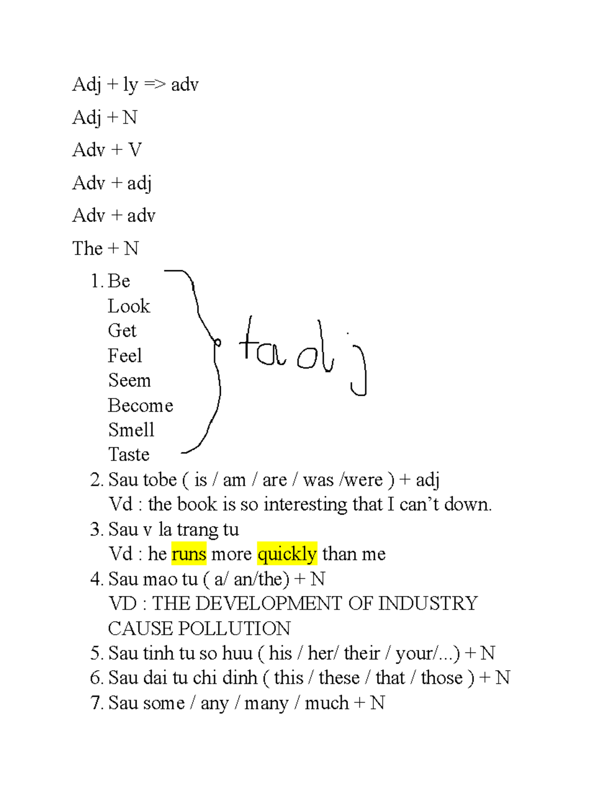 Day 3 - goof - Adj + ly => adv Adj + N Adv + V Adv + adj Adv + adv The ...