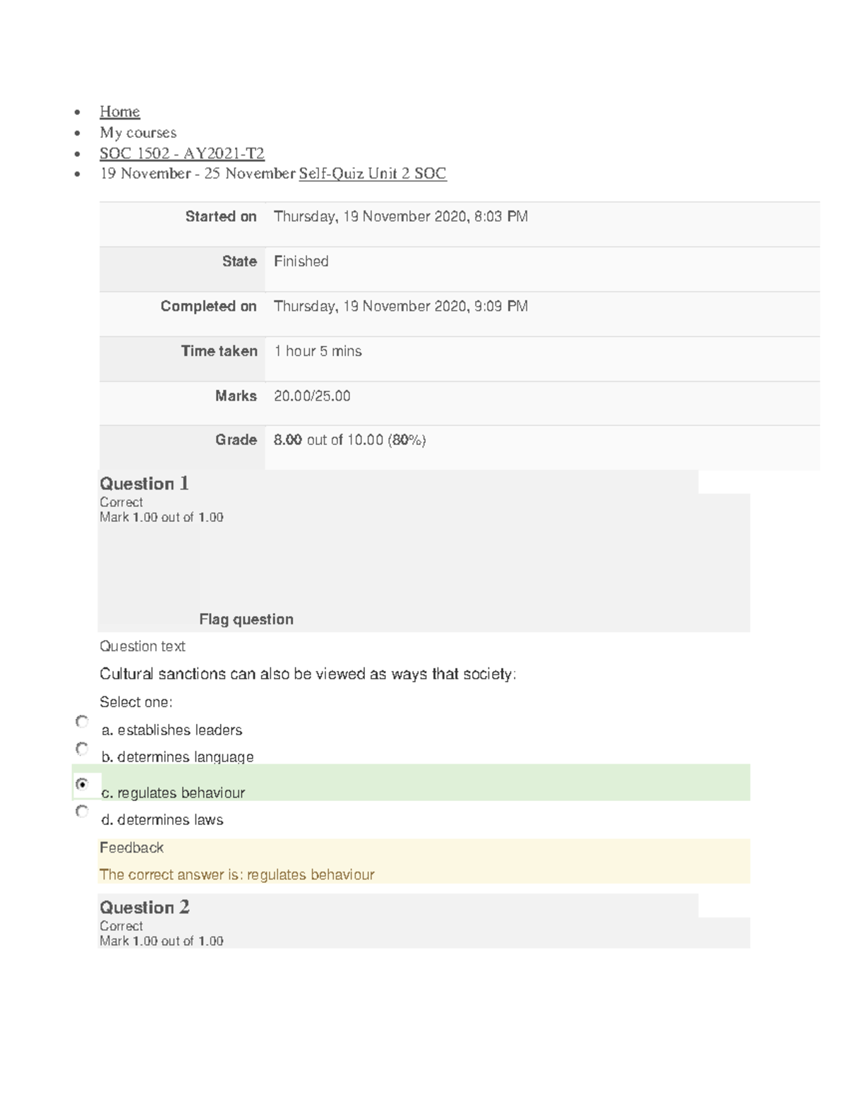 Self-Quiz Unit 2 SOC - Home My courses SOC 1502 - AY2021-T 19 November ...
