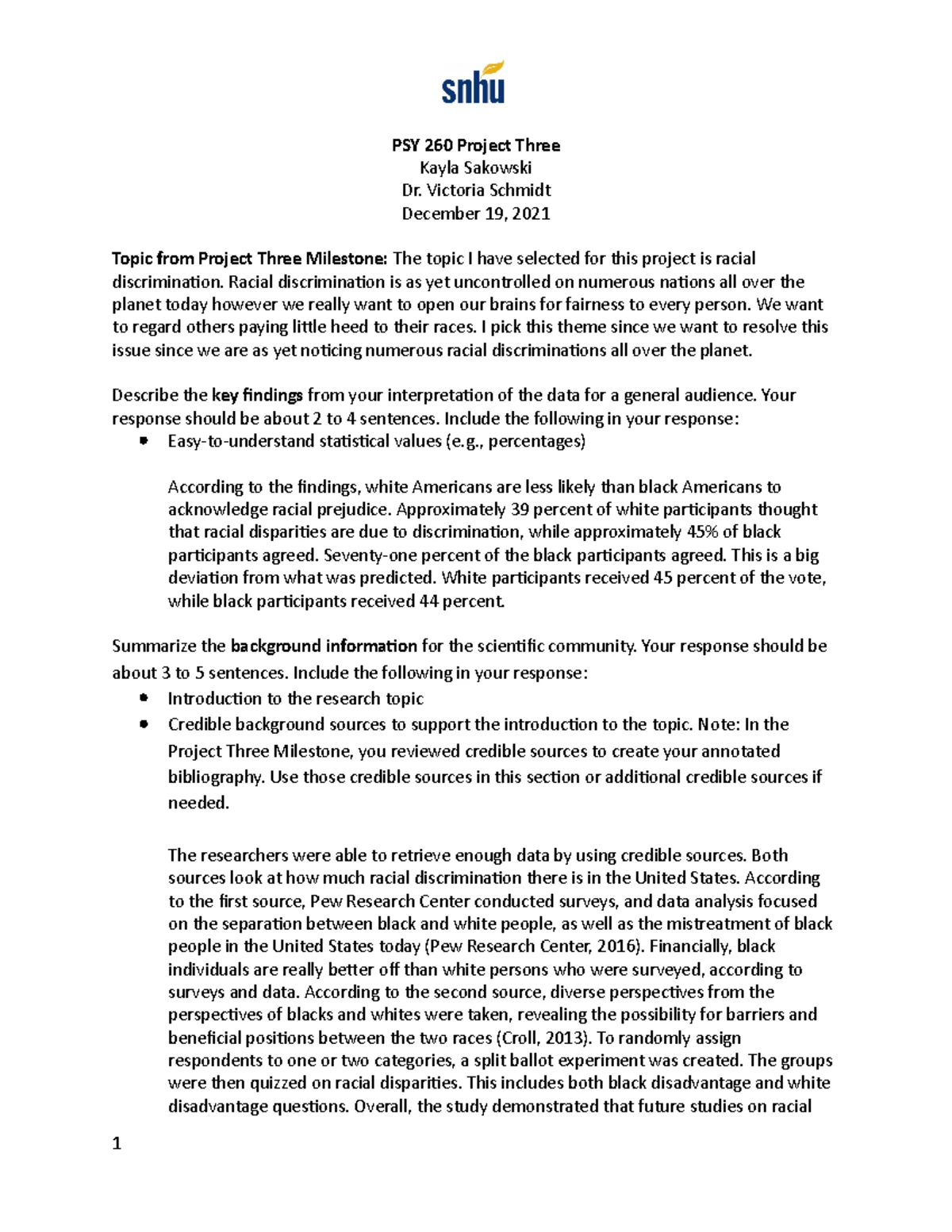 PSY260 Project One complete - PSY 260 Project One Kayla Sakowski Dr. Victoria Schmidt November ...