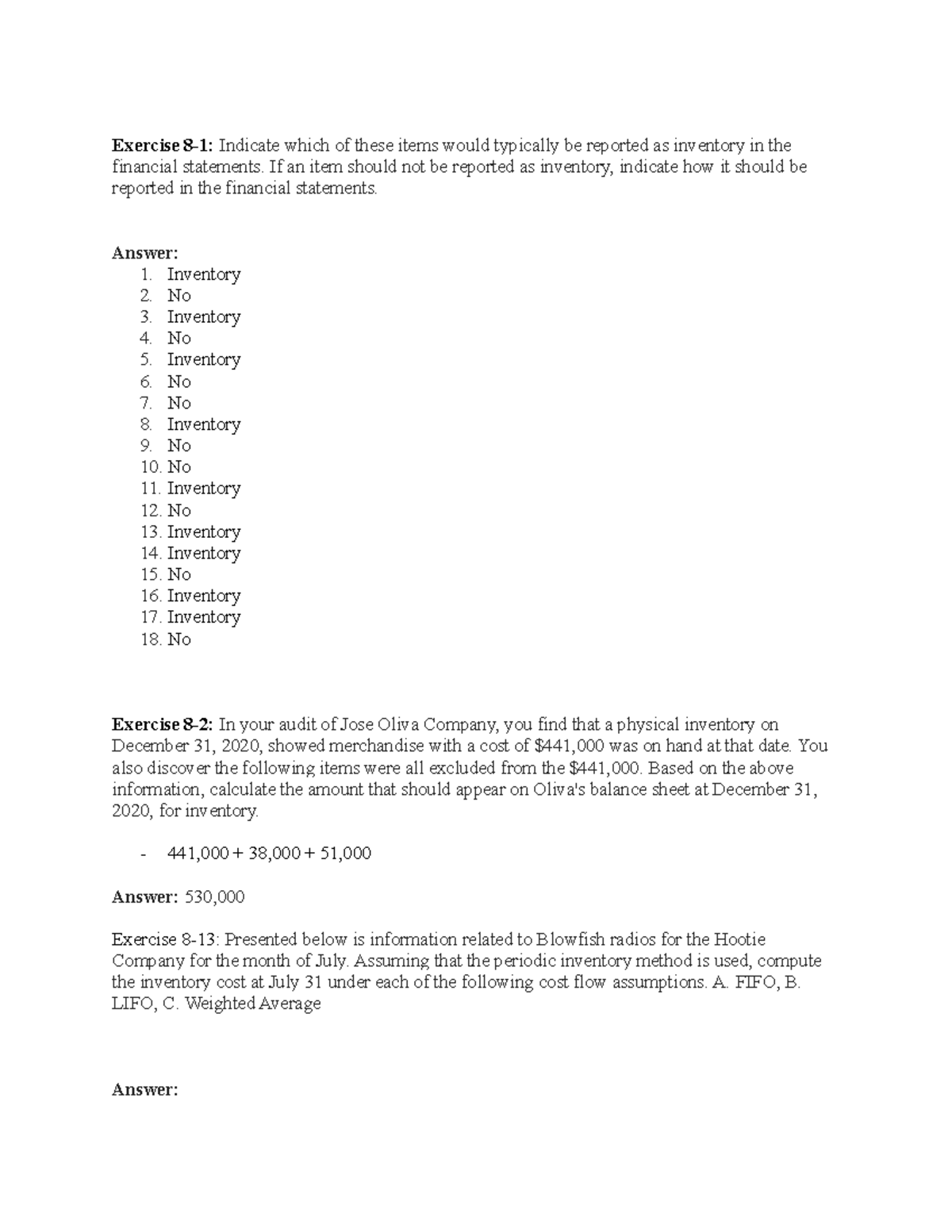 Chapter 8 Exercises - Exercise 8-1: Indicate which of these items would ...