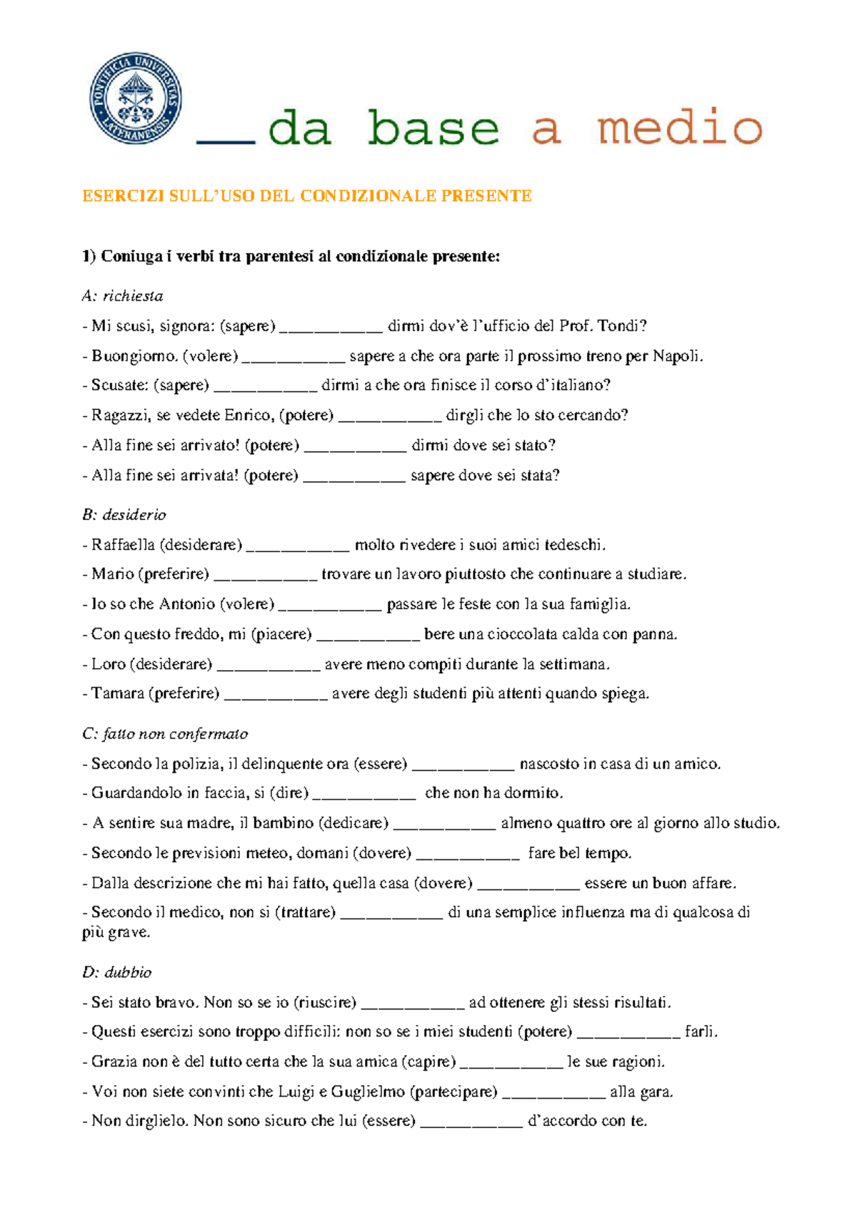 Esercizi sul Condizionale Presente - Unità 1 di Esercizi Linguistici ...