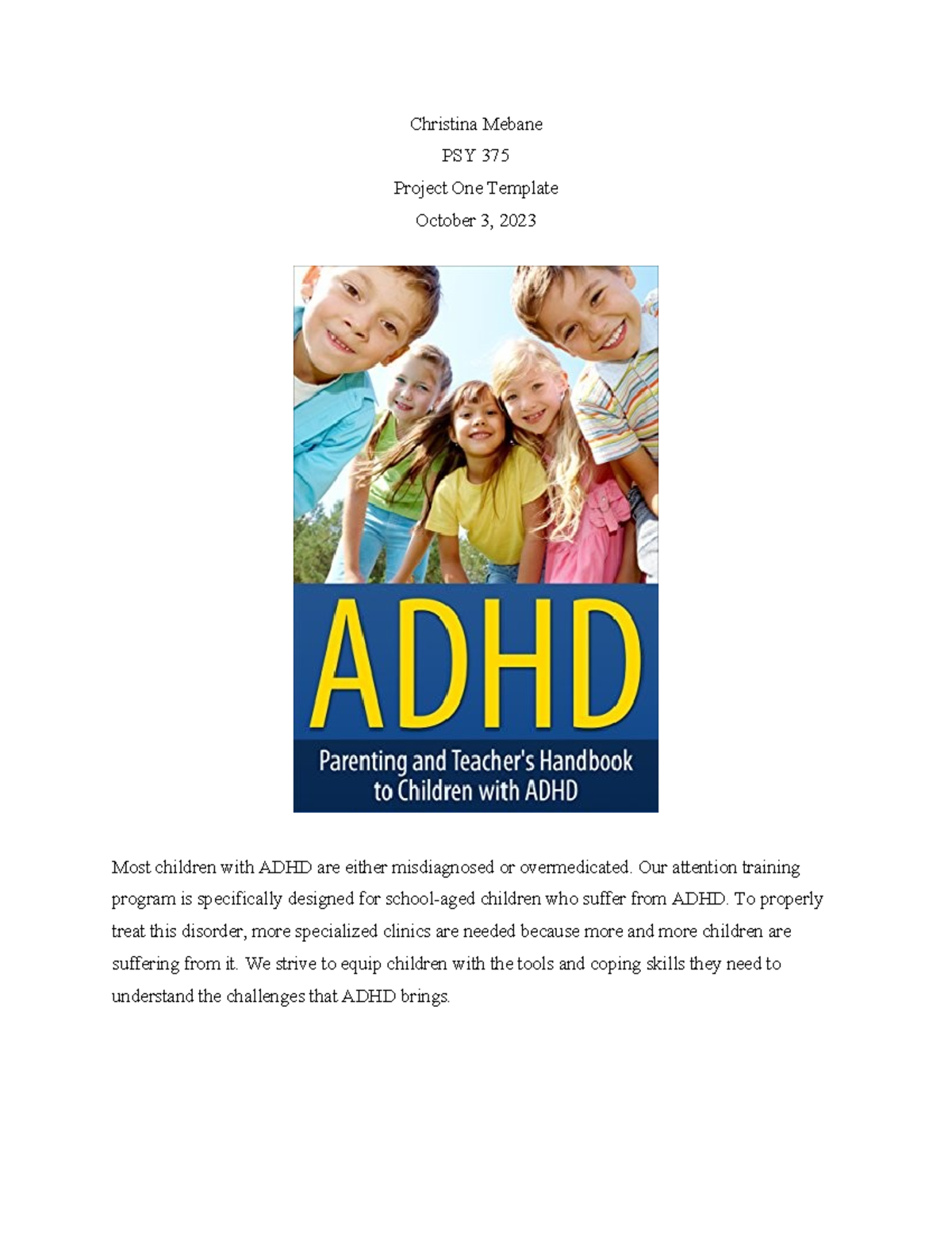 Pay Attention! ADHD Intervention Study - PSY 375 Project One - Studocu