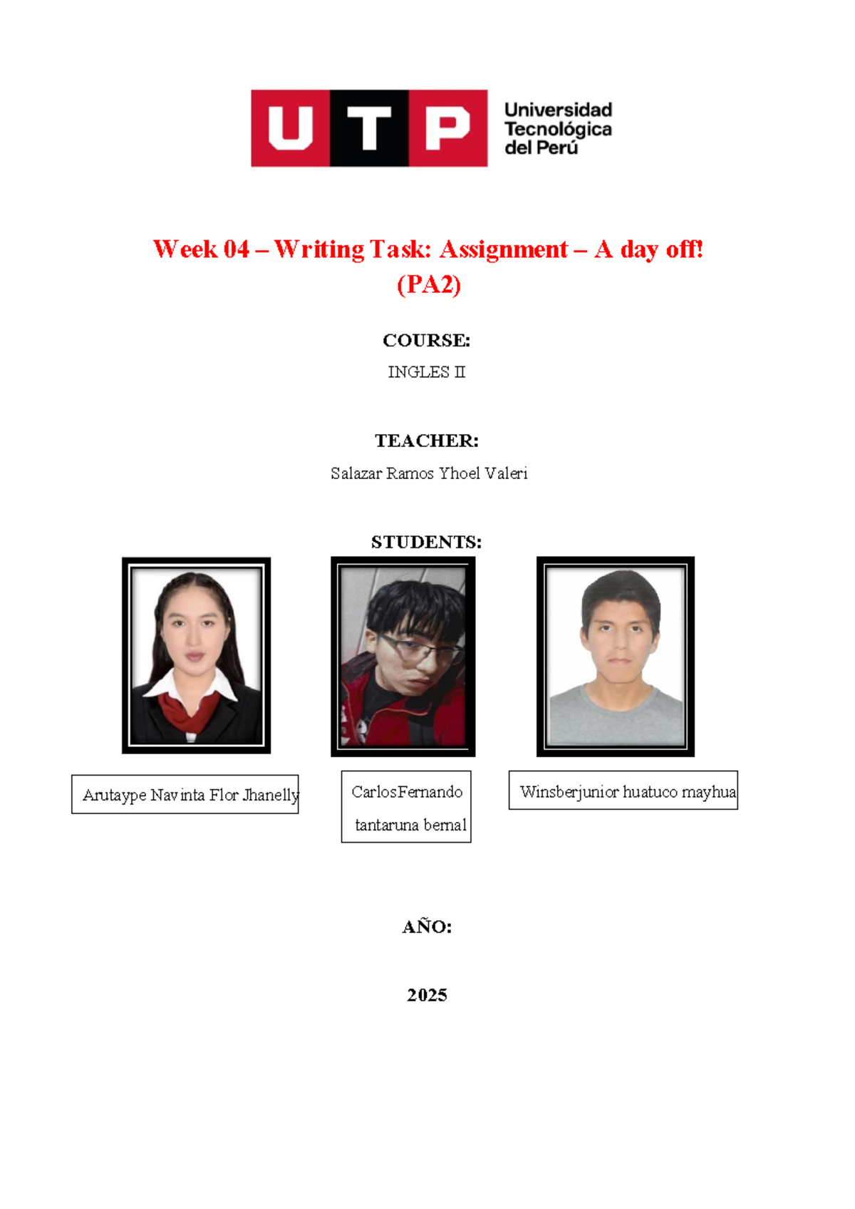 Week 04 Writing Task: Day Off! (PA2) - INGLES II - Studocu