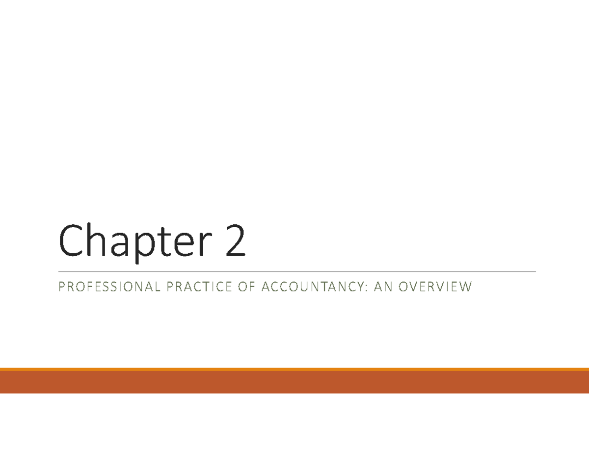 Chapter 2 - Overview of Professional Accountancy Practices - Studocu