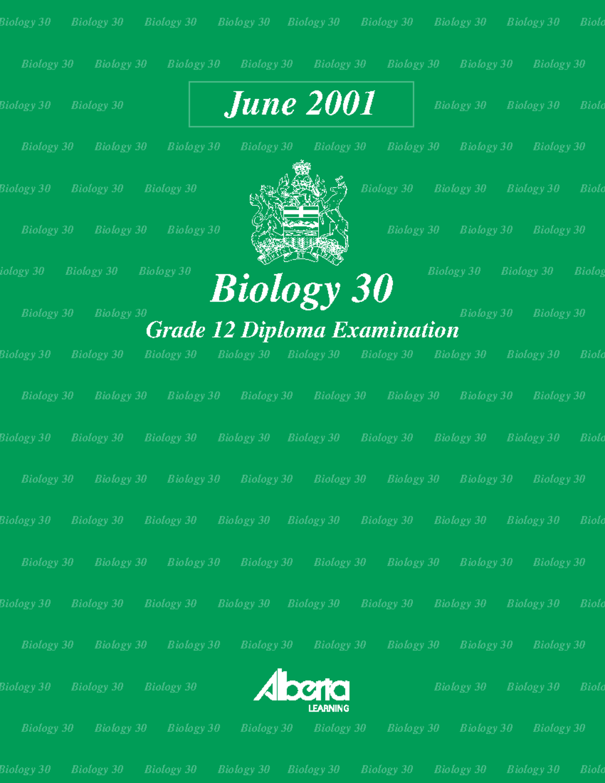 Biology 30 Final Exam June 2001 - Grade 12 Diploma Exam - Studocu