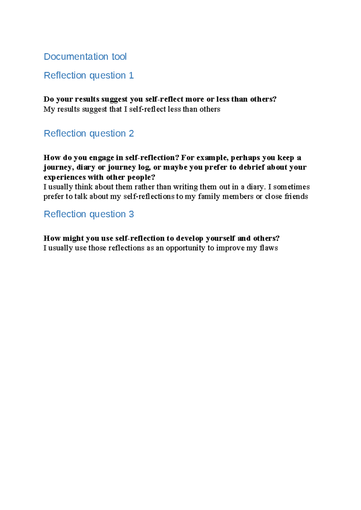 Self reflection - Documentation tool Reflection question 1 Do your ...