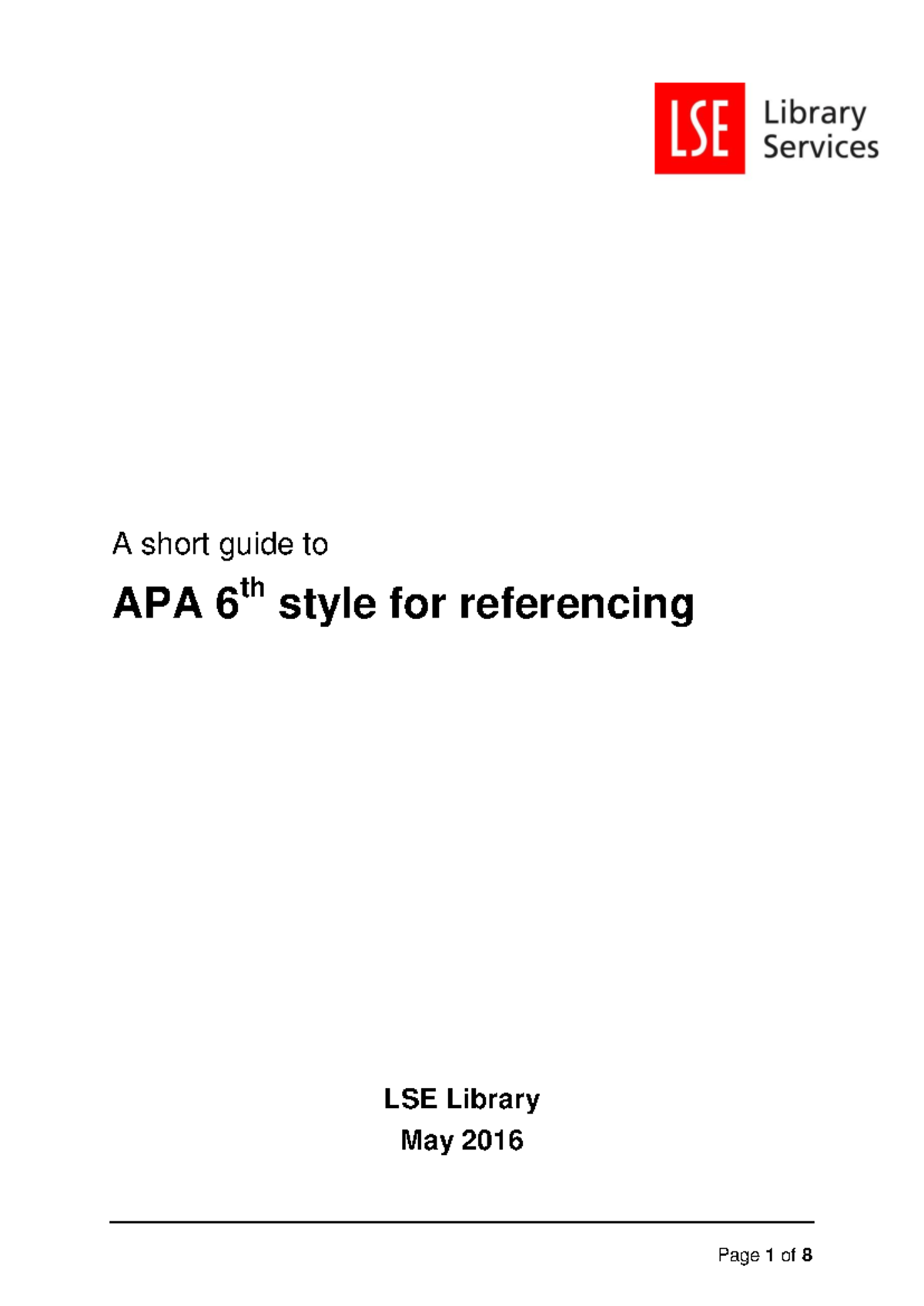 Apa 6th style for referencing - Page 1 of 8 A short guide to APA 6 th ...