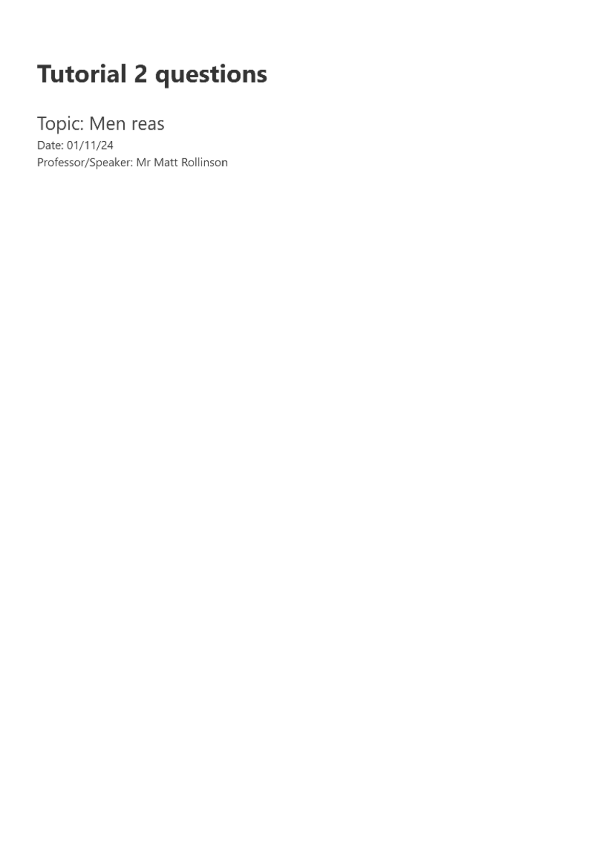 Tutorial 2 Men Reas - Tutorial 2 questions Topic: Men reas Date: Mr ...