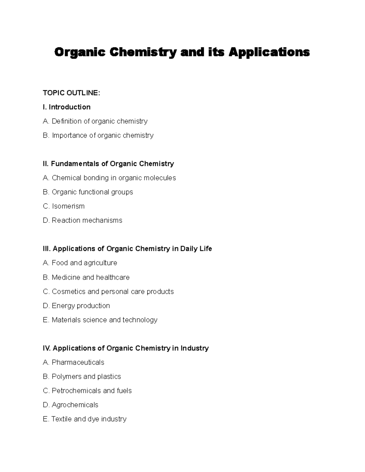 Organic Chemistry: Applications in Everyday Life and Industry - Studocu