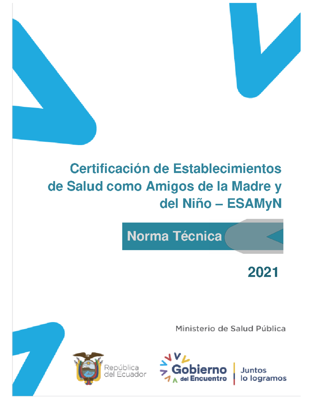 Norma Técnica ESAMyN 2021: Certificación de Establecimientos de Salud ...